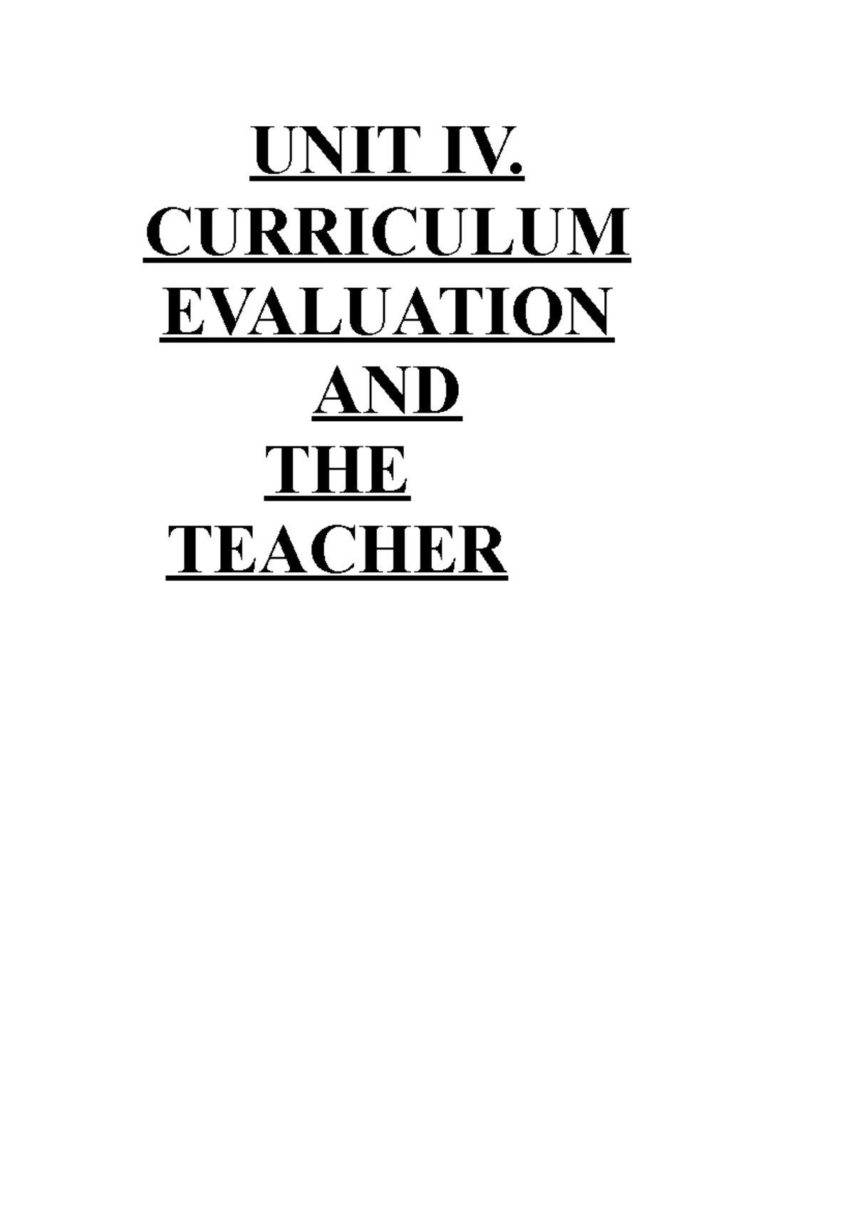 Unit Iv Curriculum Evaluation And The Teacher Unit Iv Curriculum