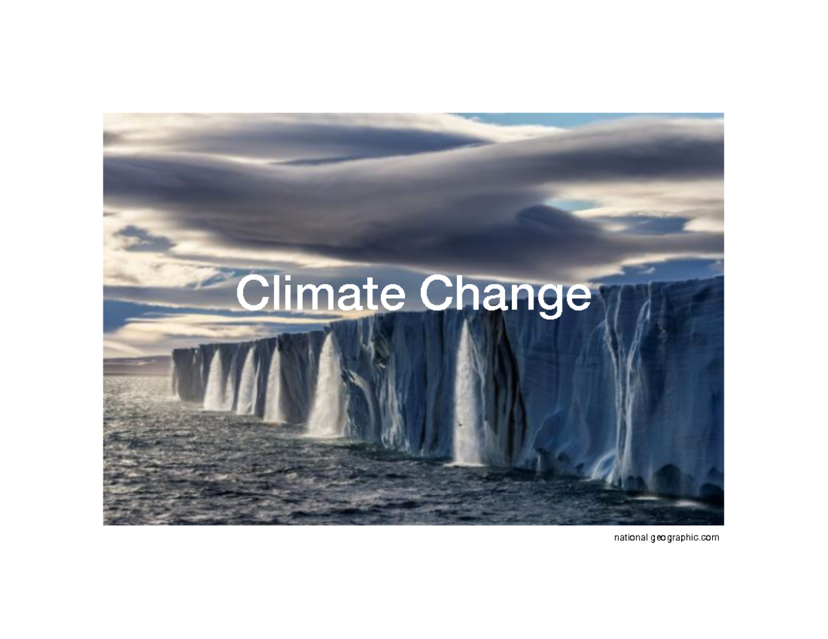 20220316 EEB255 Day9 Climate - Climate Change national geographic ...