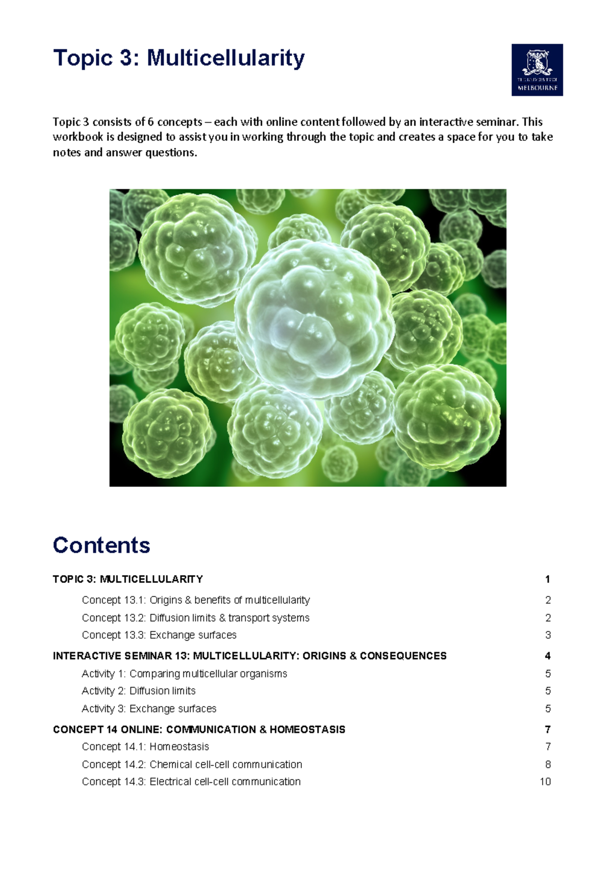 Topic 3 Workbook - Topic 3: Multicellularity Topic 3 consists of 6 ...