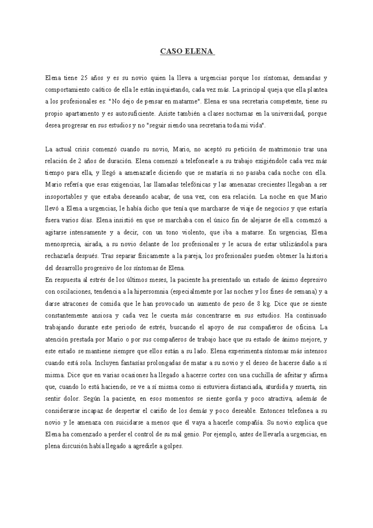 Rubrica 2 CASO Elena - Factores - CASO ELENA Elena tiene 25 años y es su novio quien la lleva a ...