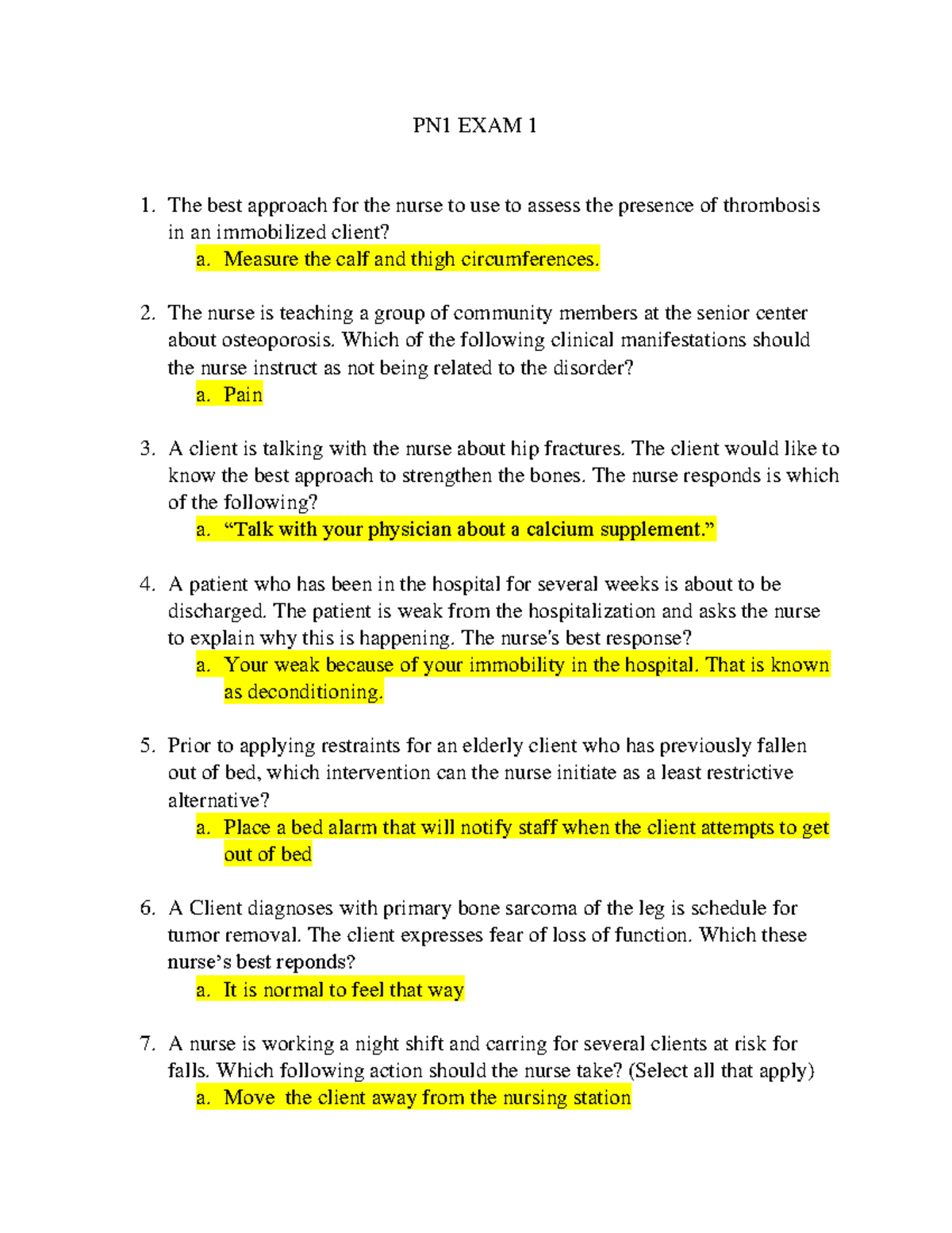 PN1 EXAM 1 - Exam. 1 - PN1 EXAM 1 The best approach for the nurse to ...