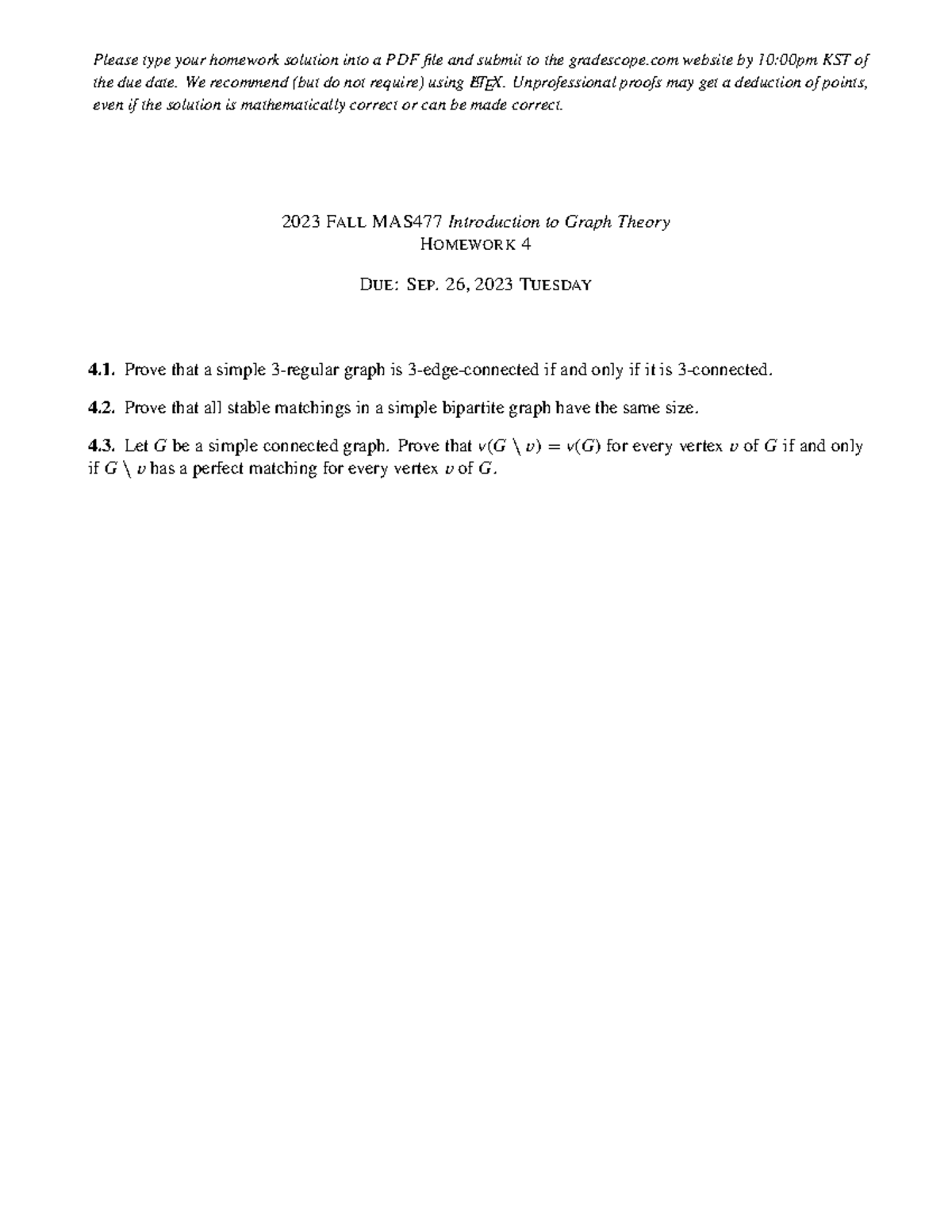 Hw4 - hw1 for graph theory - Please type your homework solution into a PDF file and submit to ...