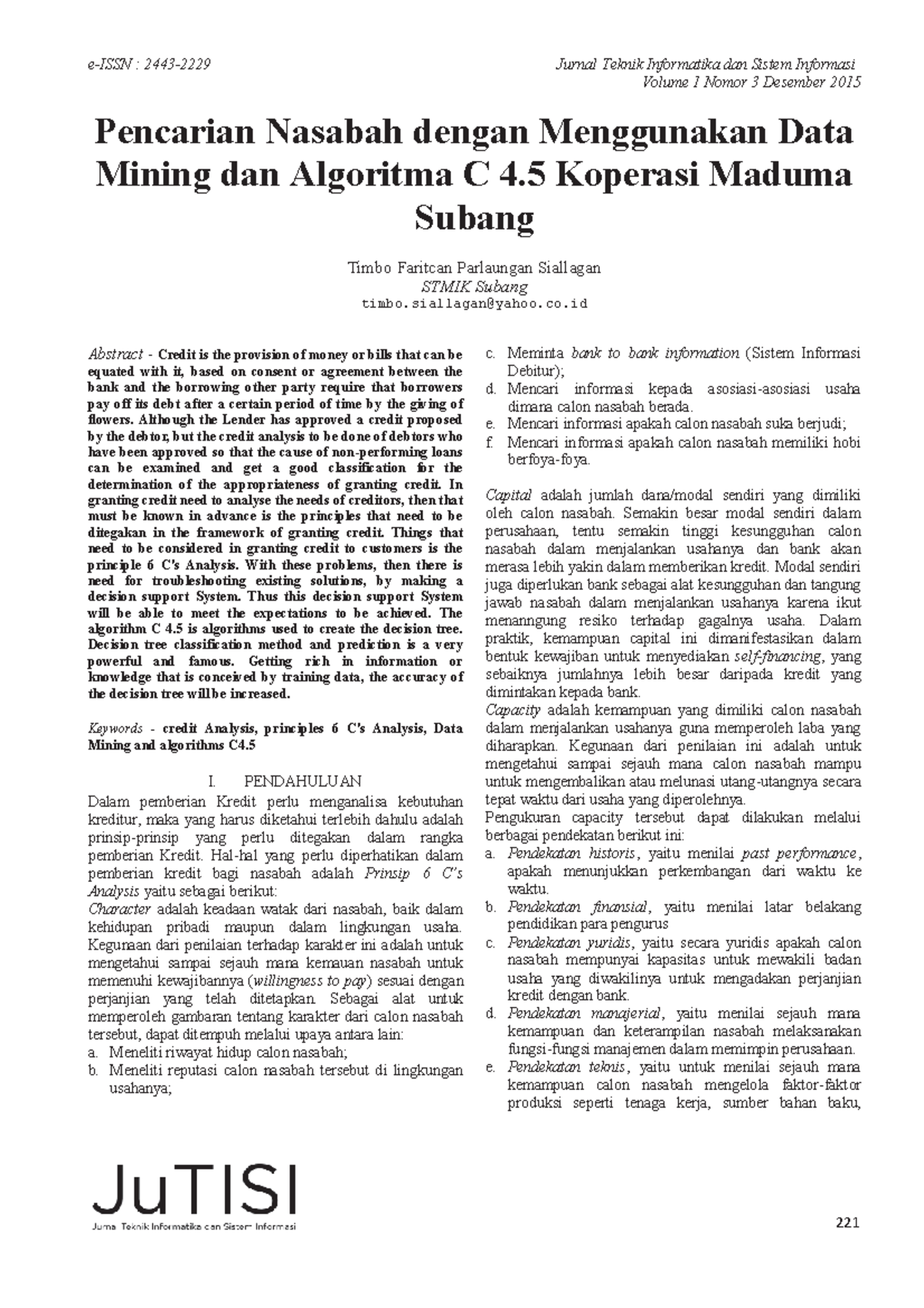 Pencarian Nasabah dengan Menggunakan Data Mining dan Algoritma C 4.5 ...