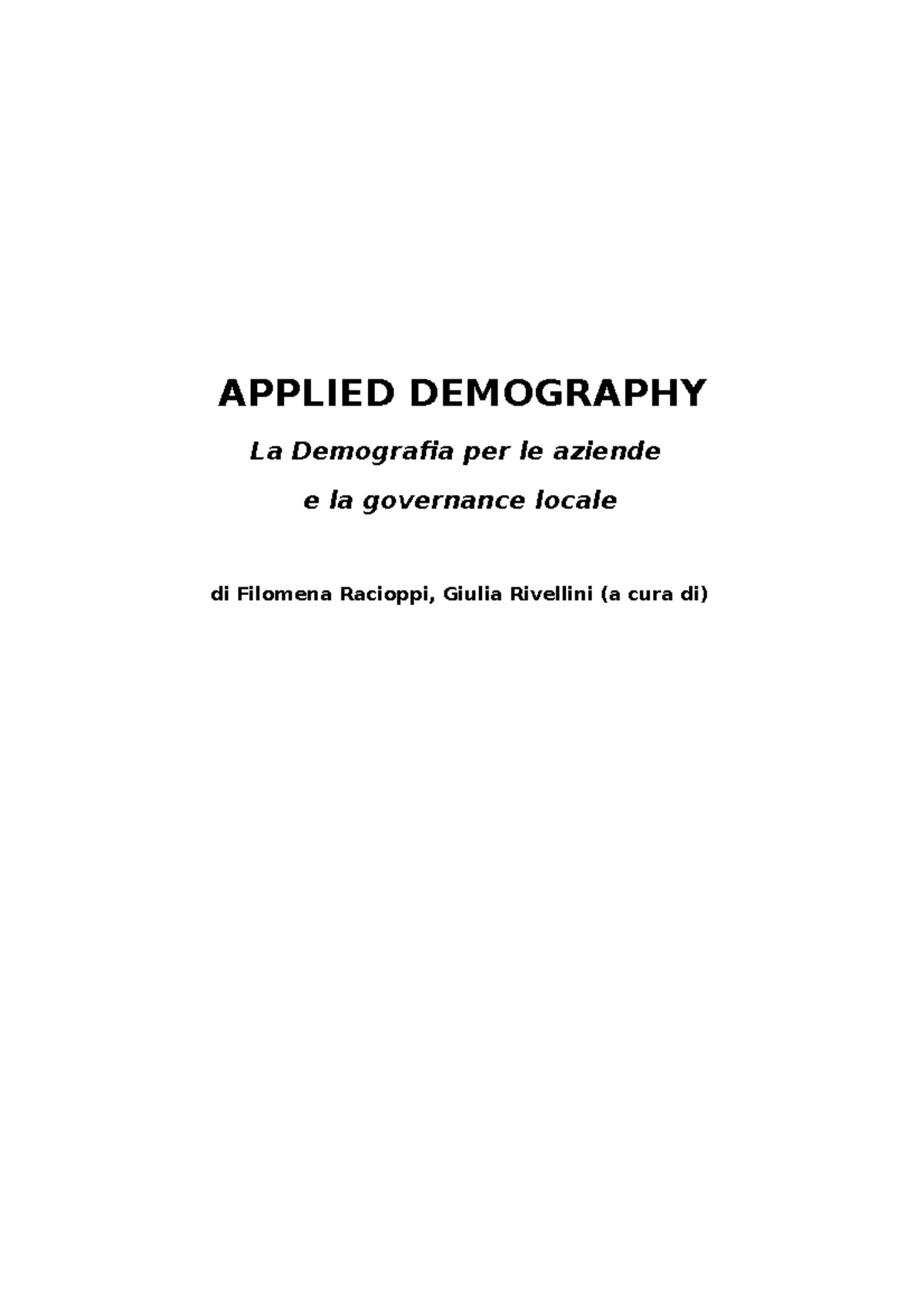 Applied-demography - Appunti Riassunto libro - APPLIED DEMOGRAPHY La ...
