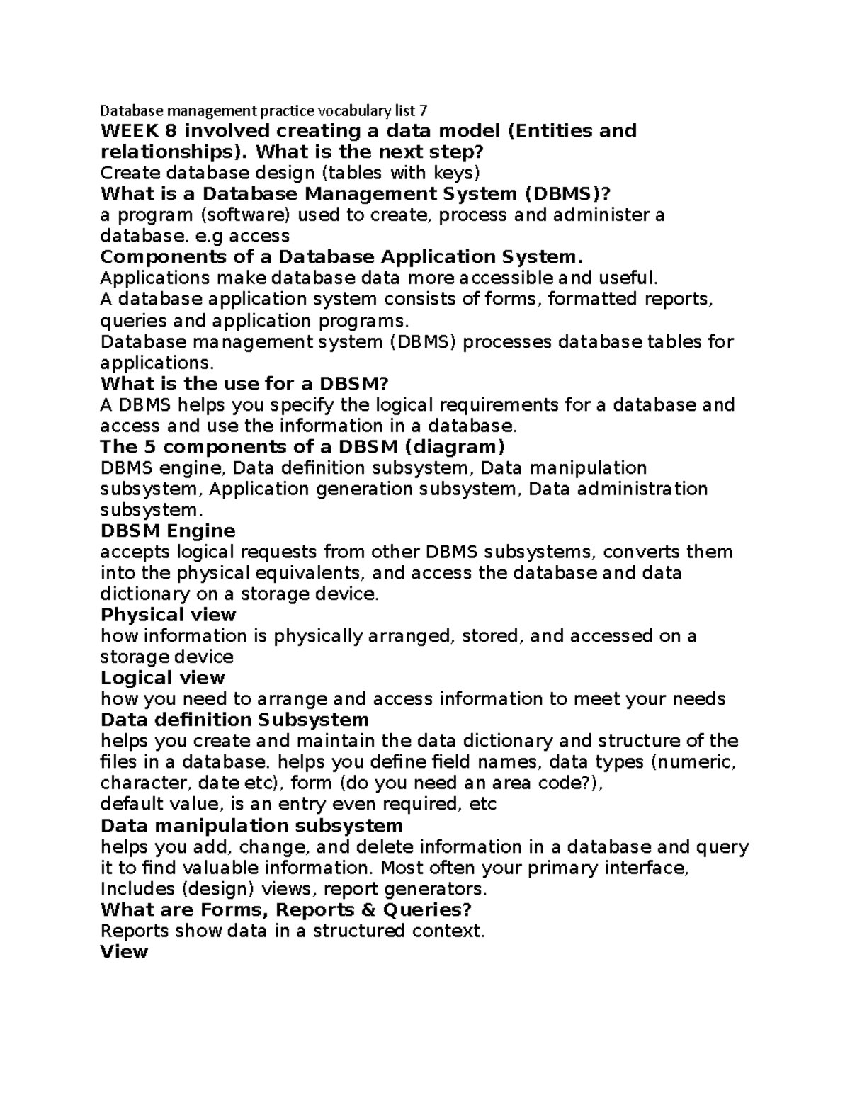 Database management practice vocabulary list 7 - What is the next step? Create database design ...