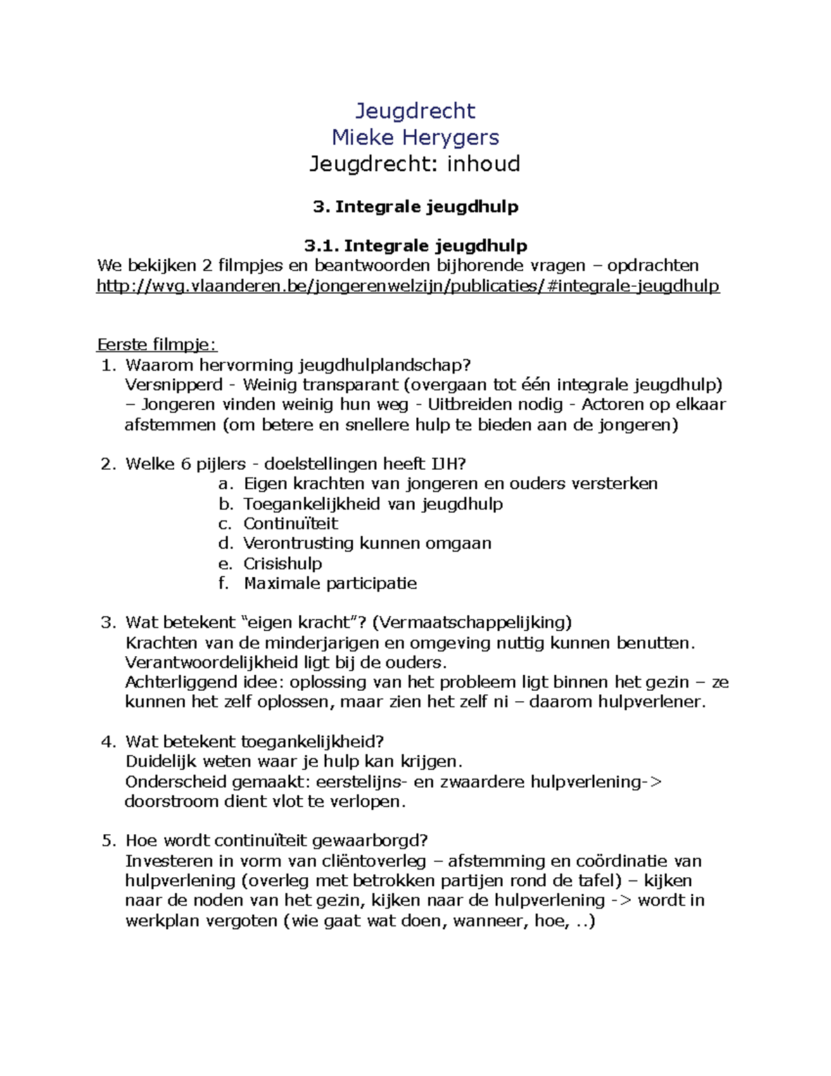 3 Integrale jeugdhulp - Jeugdrecht Mieke Herygers Jeugdrecht: inhoud 3 ...