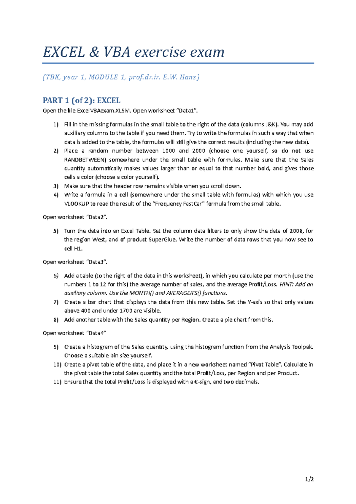 Excel and VBA exercise exam - EXCEL & VBA exercise exam (TBK, year 1 ...