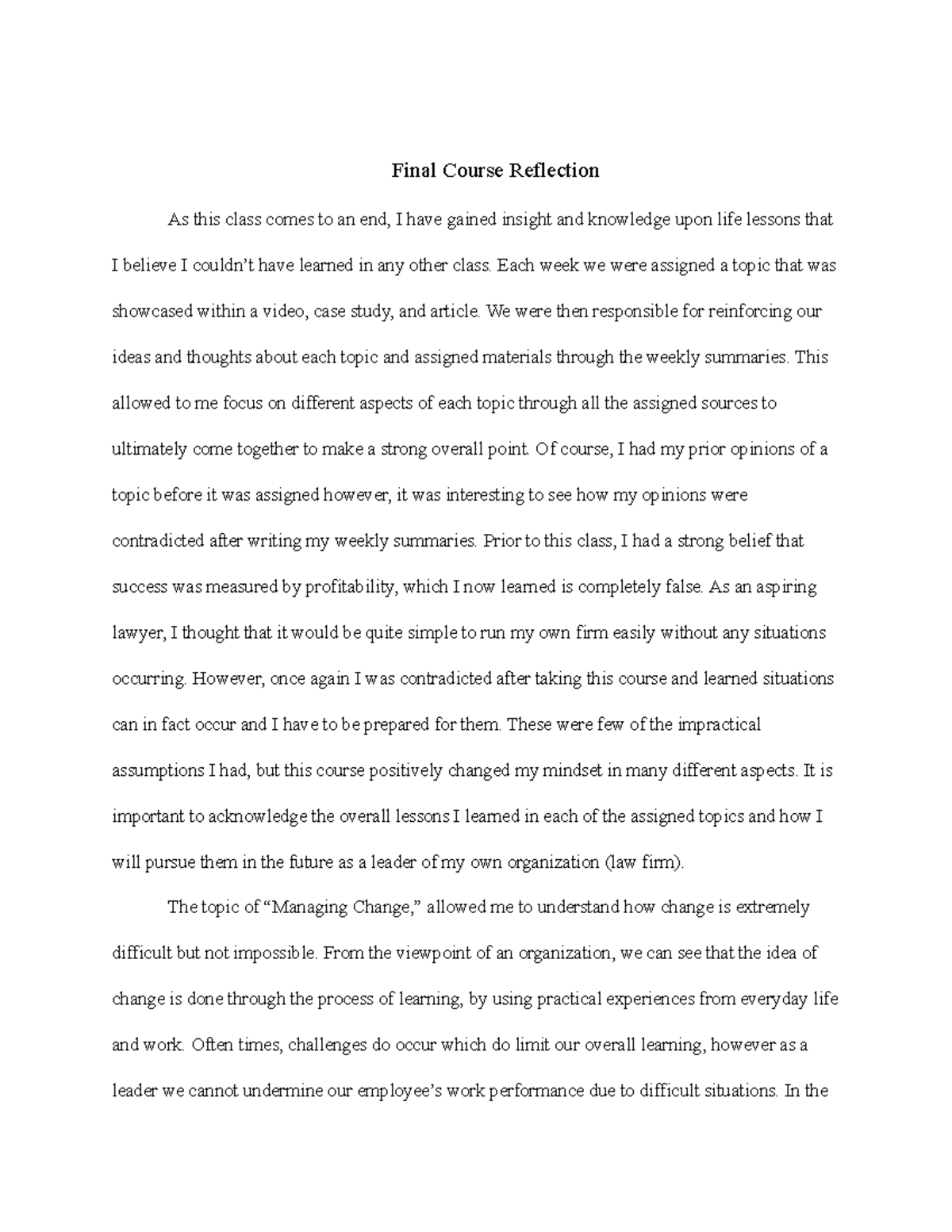 Final Course Reflection - Each week we were assigned a topic that was ...
