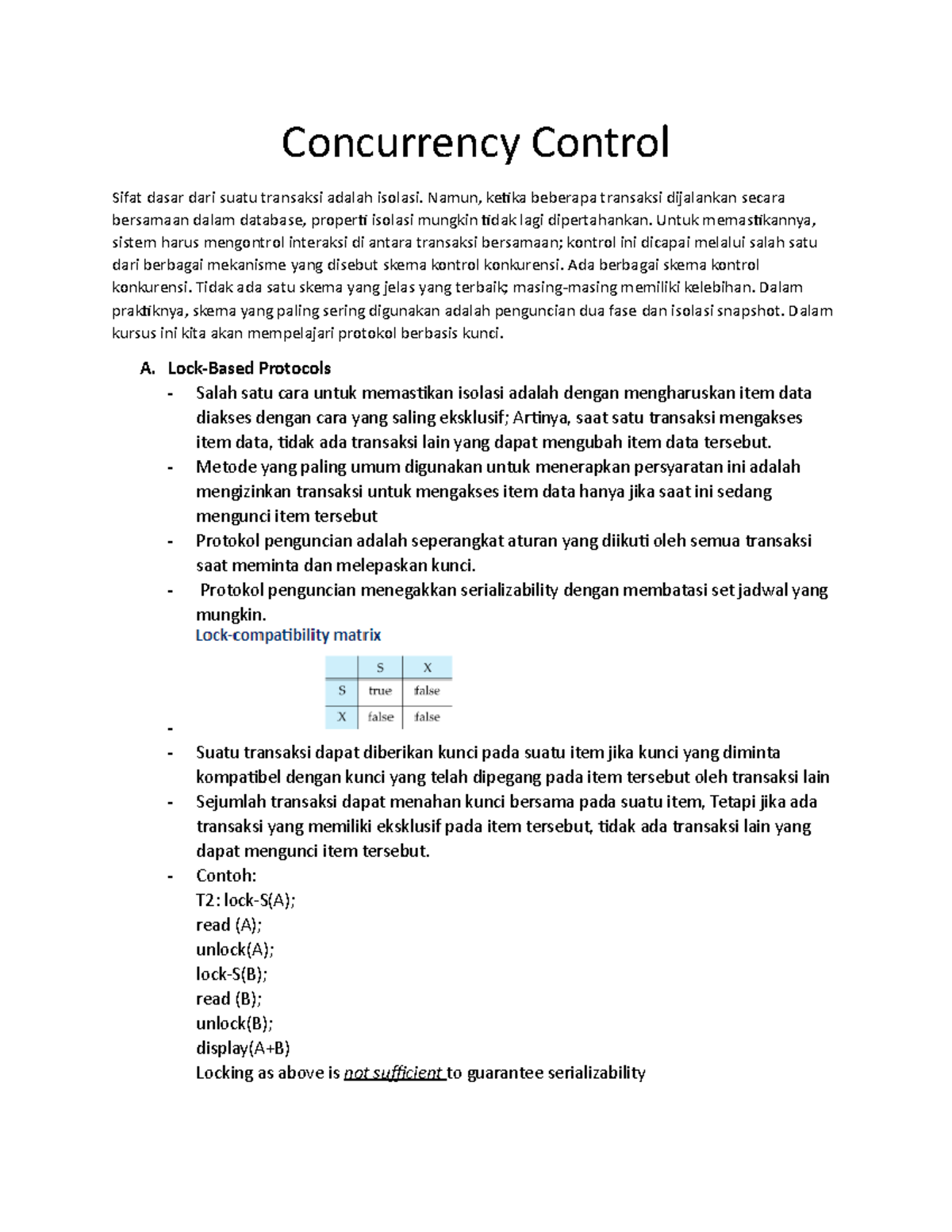 Concurrency Control - Concurrency Control Sifat dasar dari suatu transaksi adalah isolasi. Namun ...