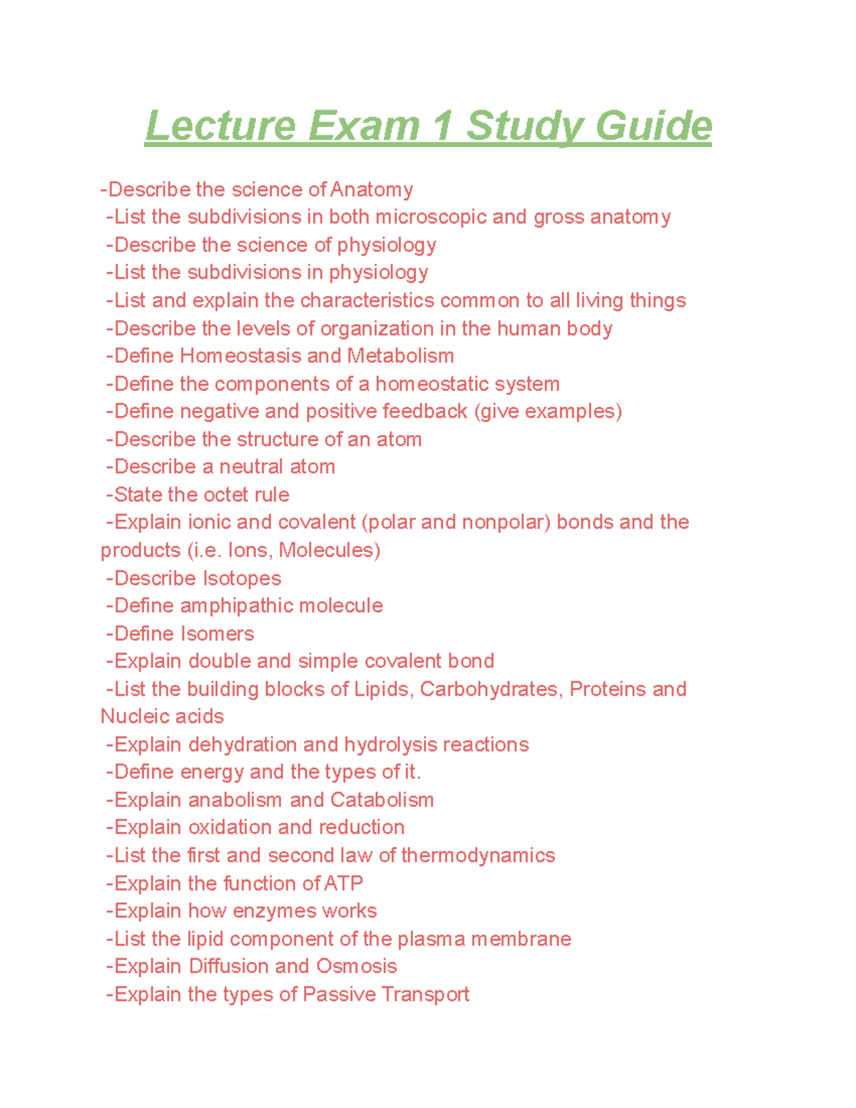 Lecture Exam 1 study Guide - Lecture Exam 1 Study Guide -Describe the science of Anatomy -List ...