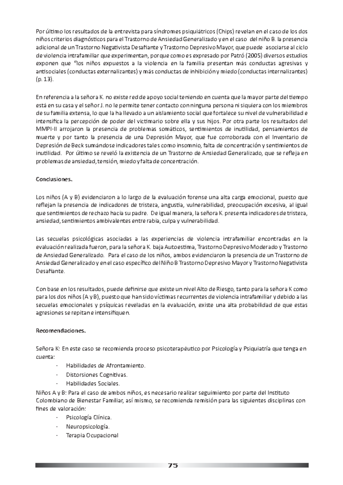 Caso clínico Ejercicio - Por úlmo los resultados de la entrevista para ...