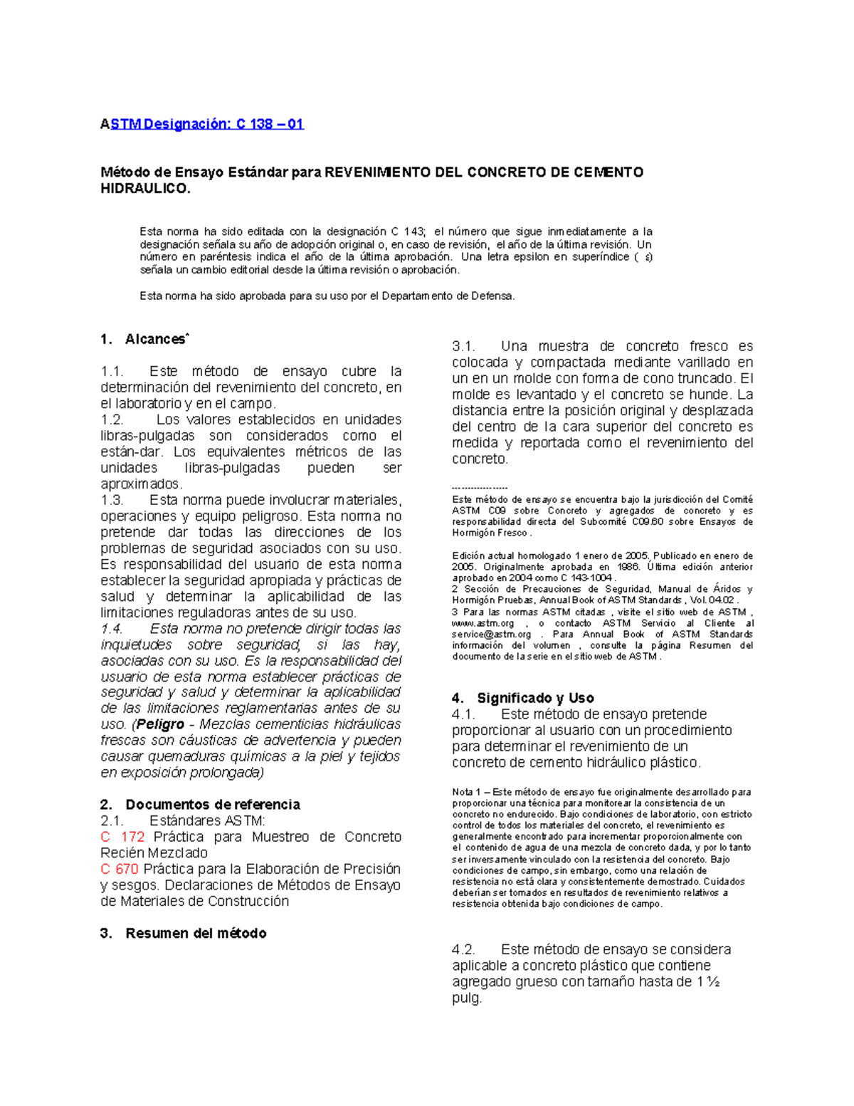 Astm c 143 asentamiento espanol - ASTM Designación: C 138 – 01 Método de Ensayo Estándar para ...