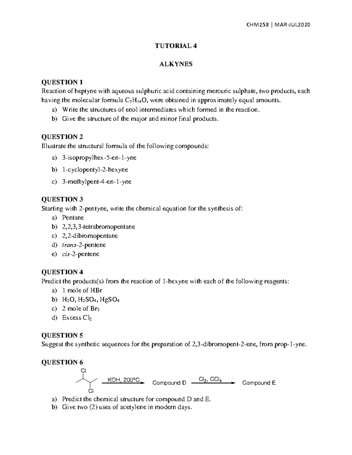 Tutorial 4 A Lot Of Exercises Can We Understand More Chm258 Mar Jul Tutorial 4 Alkynes