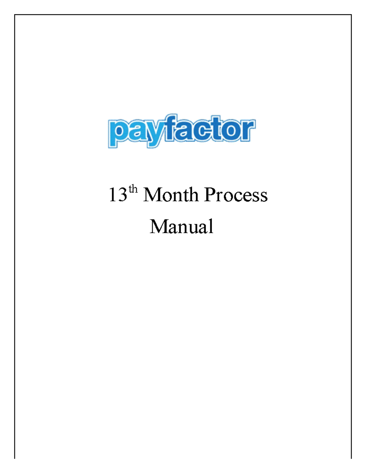 13th Month Process Manual - 13 th Month Process Manual VERSION DATE ...