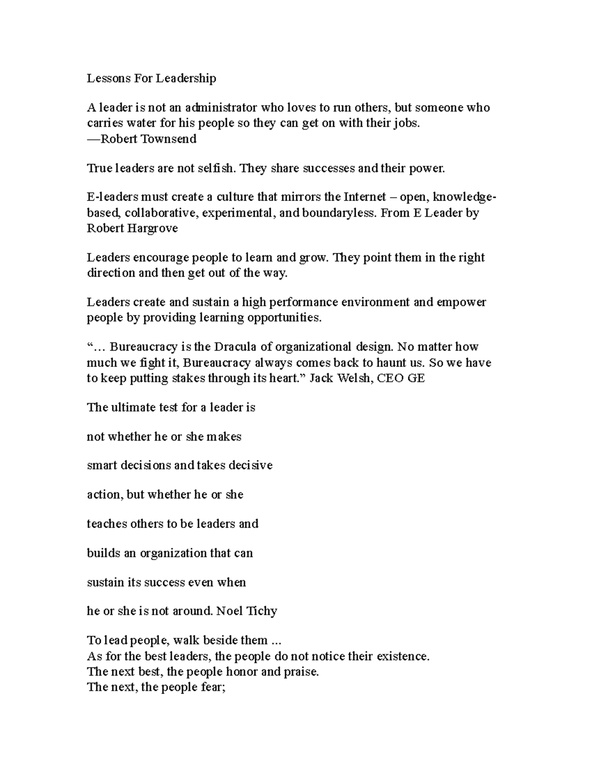 Lessons For Leadership - —Robert Townsend True leaders are not selfish ...