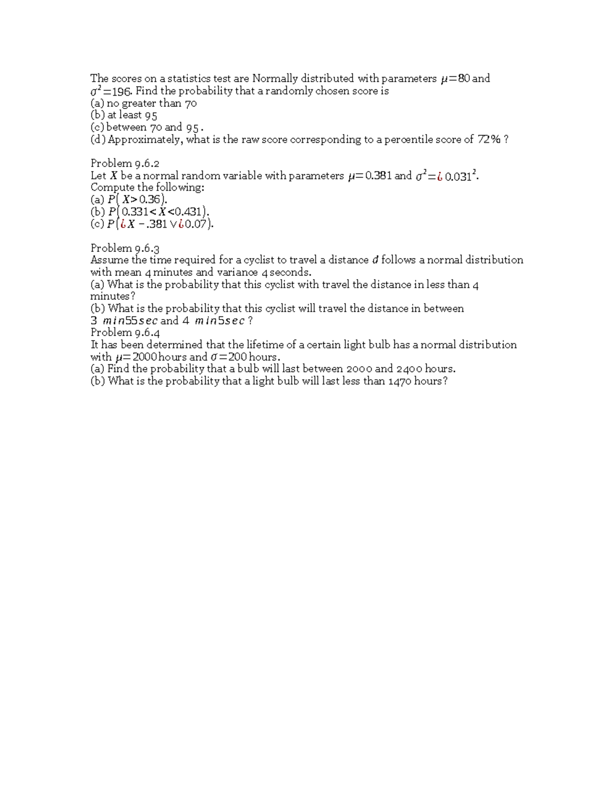 Doc83 - CAT - The scores on a statistics test are Normally distributed ...
