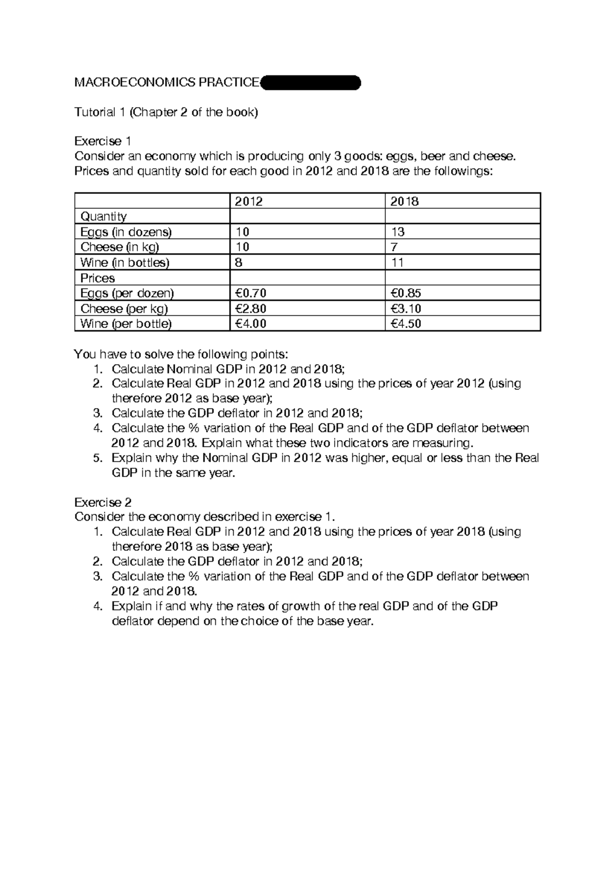 Tutorial 1 - MACROECONOMICS PRACTICE (Prof. Elisa Rizzo) Tutorial 1 (Chapter 2 of the book ...
