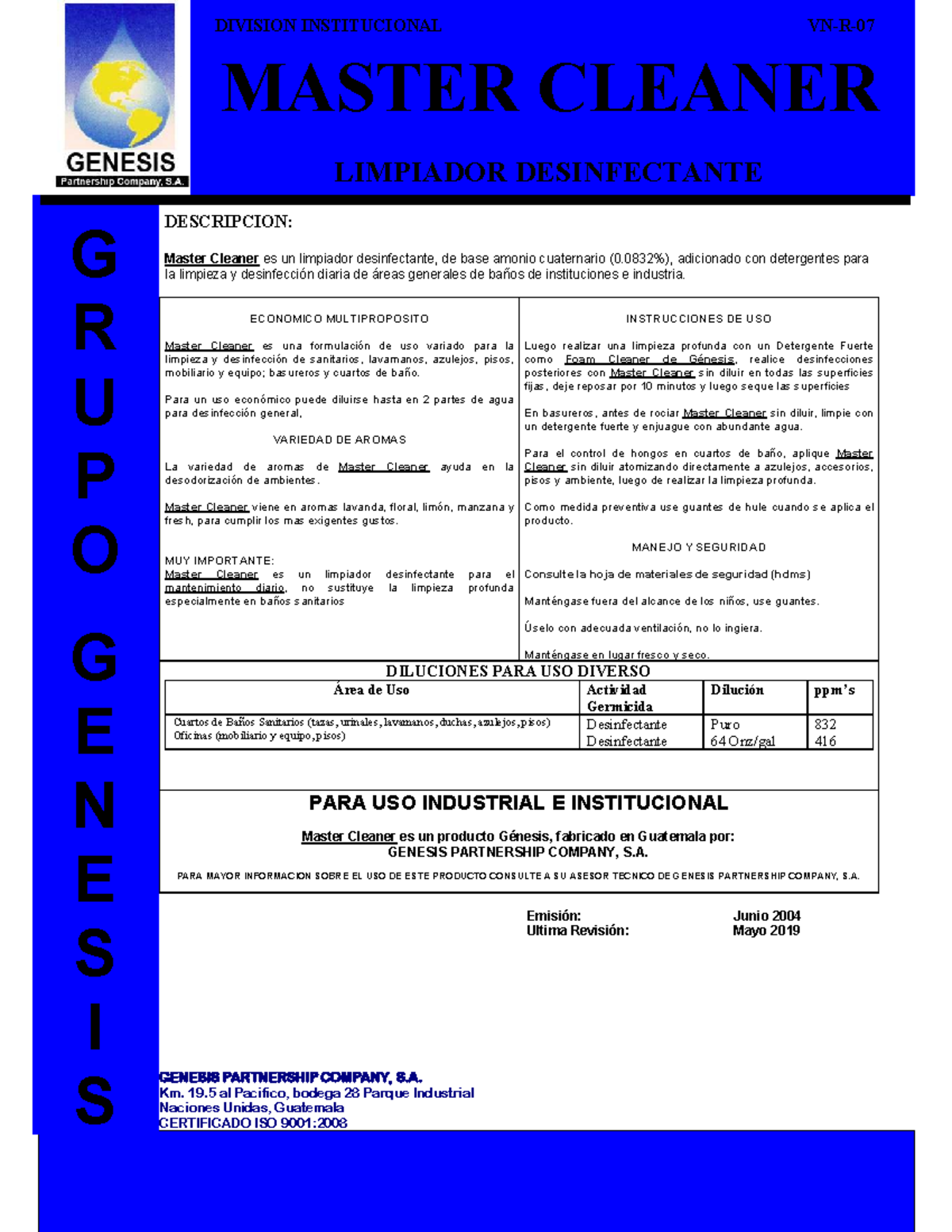 110301 Ficha Técnica Master Cleaner - GENESIS PARTNERSHIP COMPANY, S. Km. 19 al Pacifico, bodega ...
