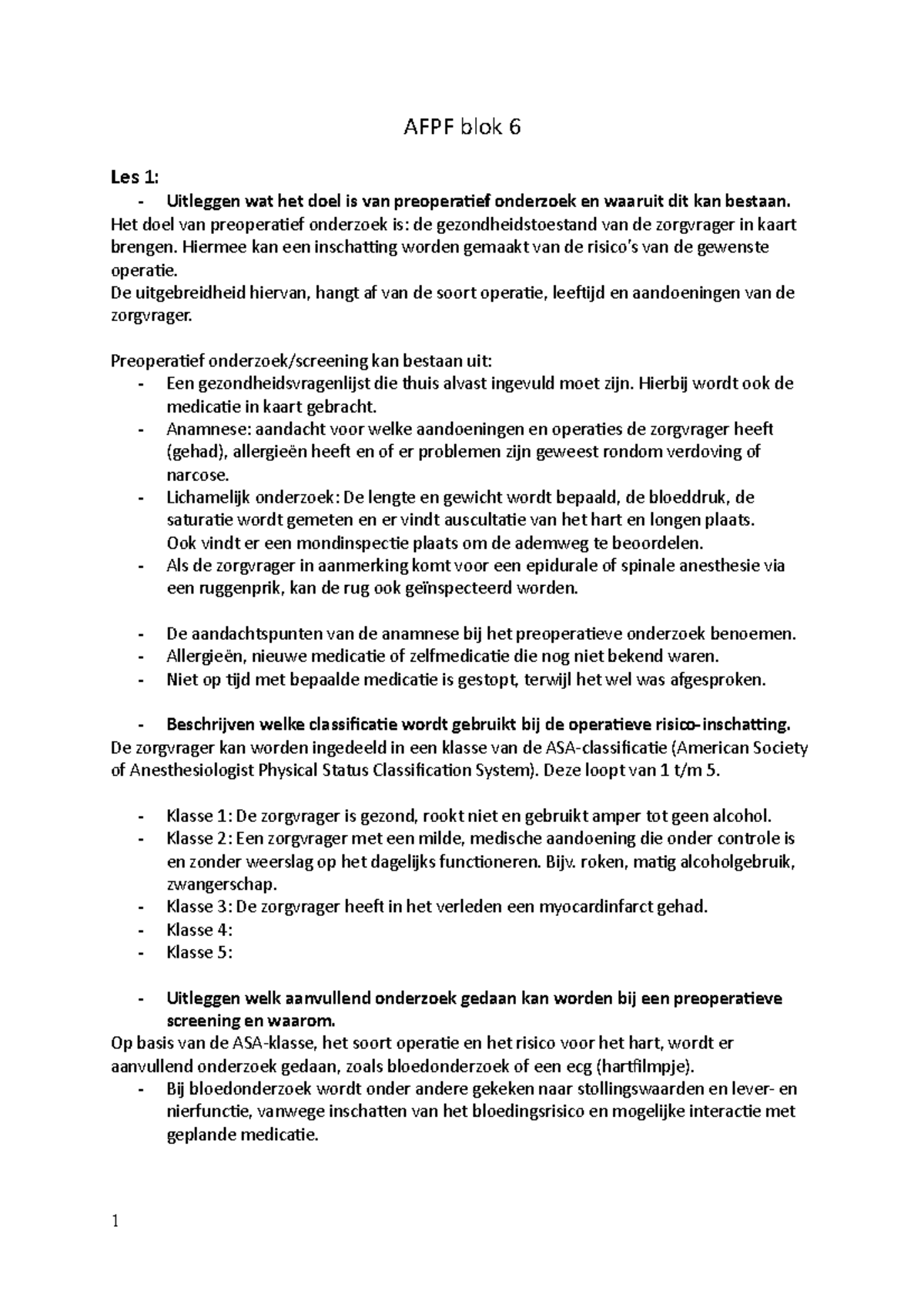 AFPF blok 6 - AFPF blok 6 - AFPF blok 6 Les 1: Uitleggen wat het doel is van preoperatief ...