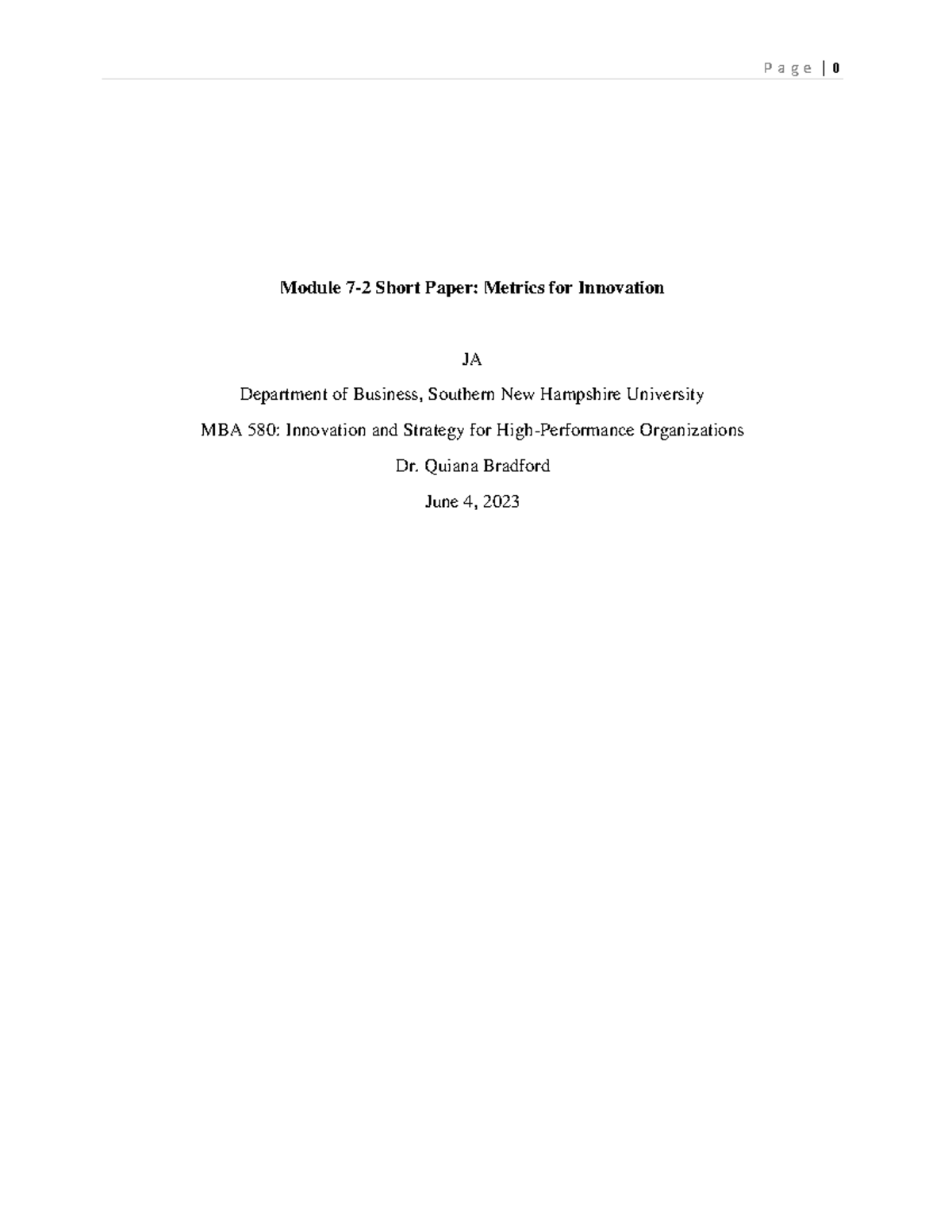 MBA 580 7-2 Short Paper Metrics for Innovation - ja - Module 7-2 Short ...