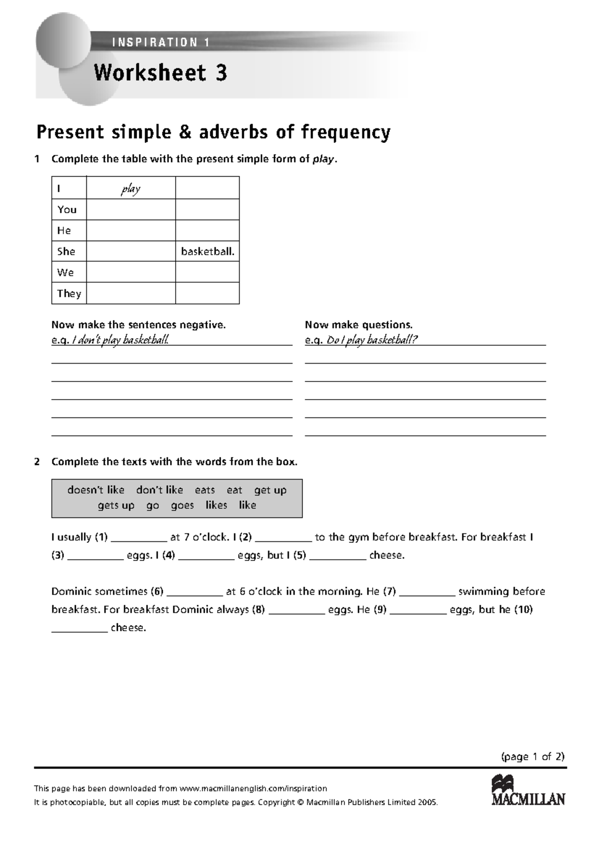 Semana 10 present simple and adverbs of frequency - 1 Complete the table with the present simple ...