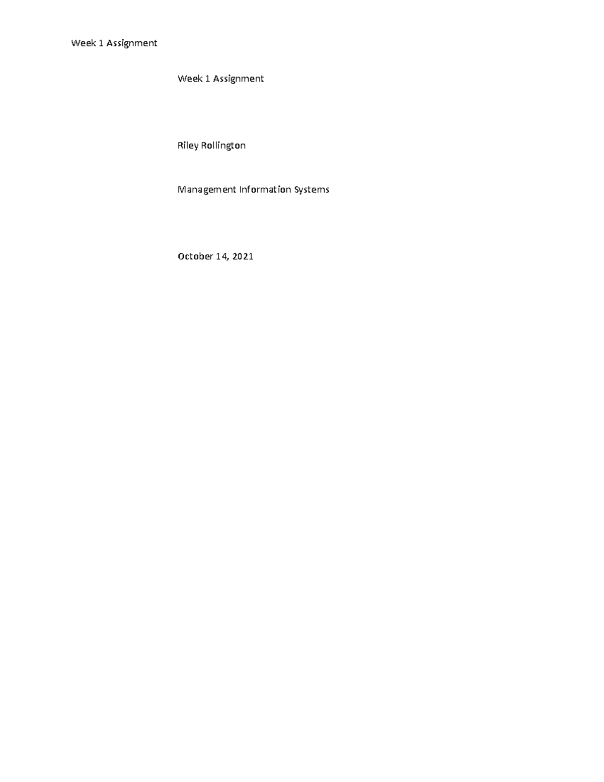 Week 1 Assignment MIS Doc - Week 1 Assignment Riley Rollington Management Information Systems ...
