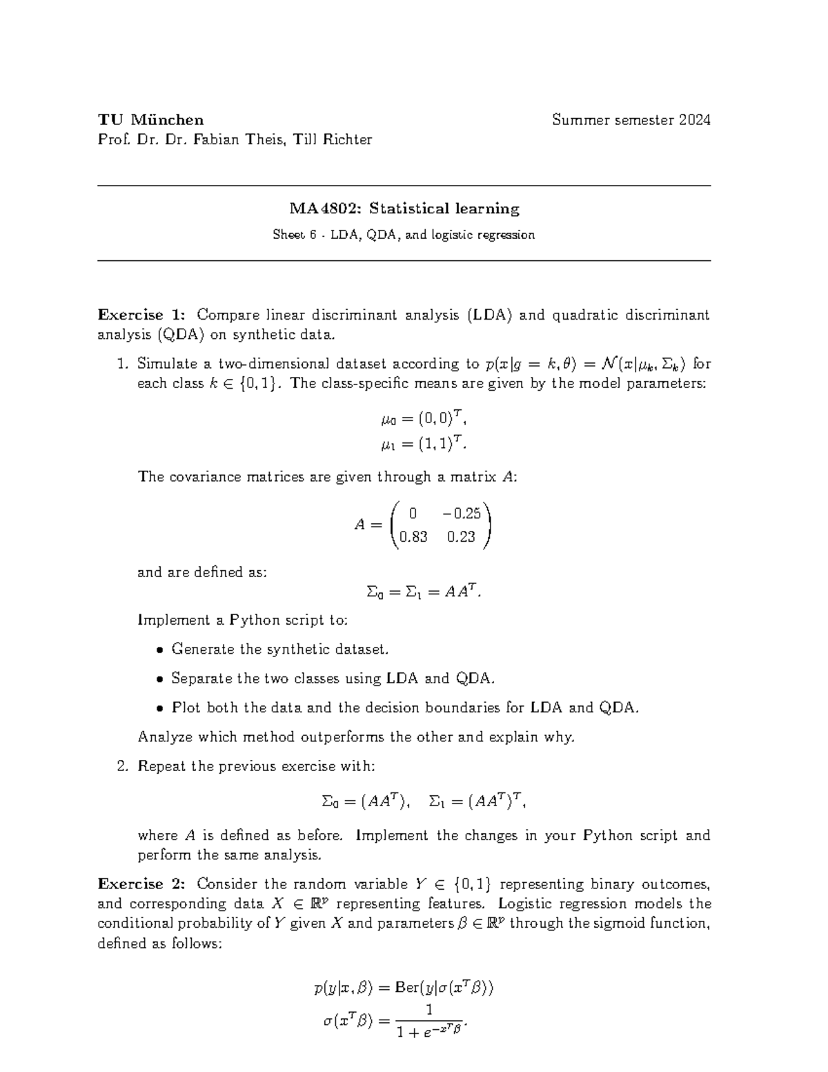 Statistical learning Exercise 6 2024 - TU M ̈unchen Summer semester 2024 Prof. Dr. Dr. Fabian ...