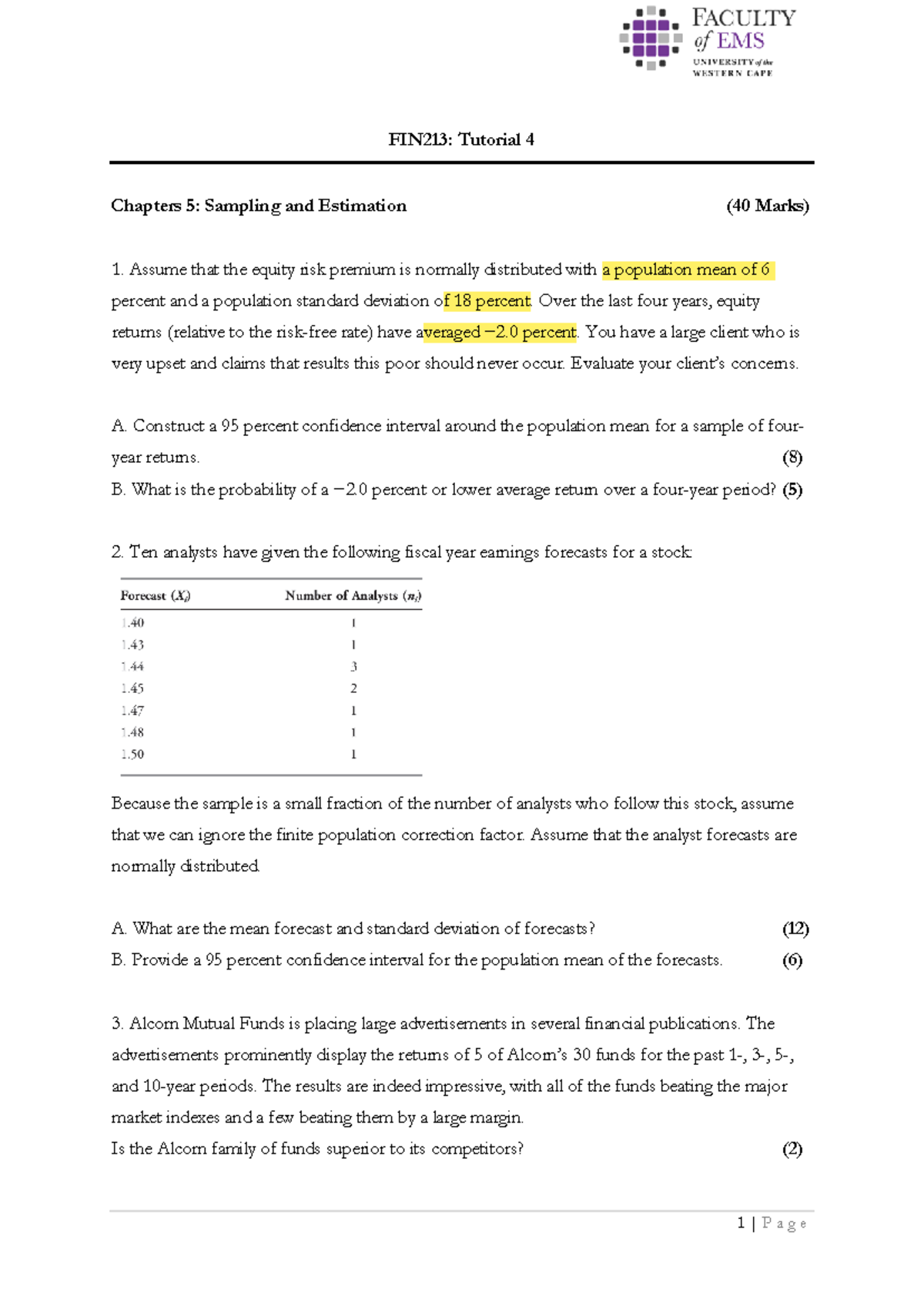 FIN213 - Tutorial 4 Chapter 5 - 1 | P a g e FIN213: Tutorial 4 Chapters 5: Sampling and ...