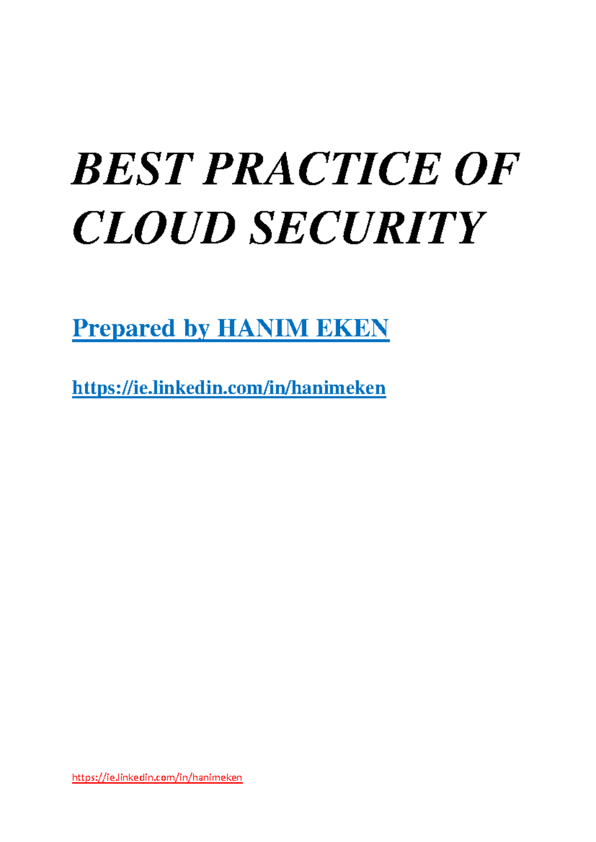 Best practice of cloud security - BEST PRACTICE OF CLOUD SECURITY Prepared by HANIM EKEN - Studocu