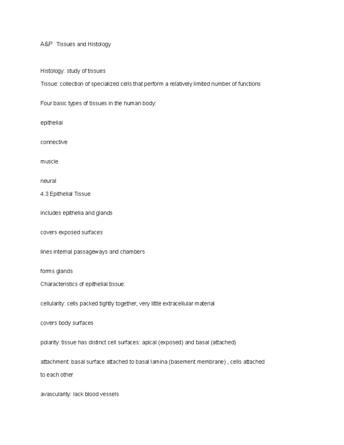 A:P Tissues and Histology - A&P Tissues and Histology Histology: study ...