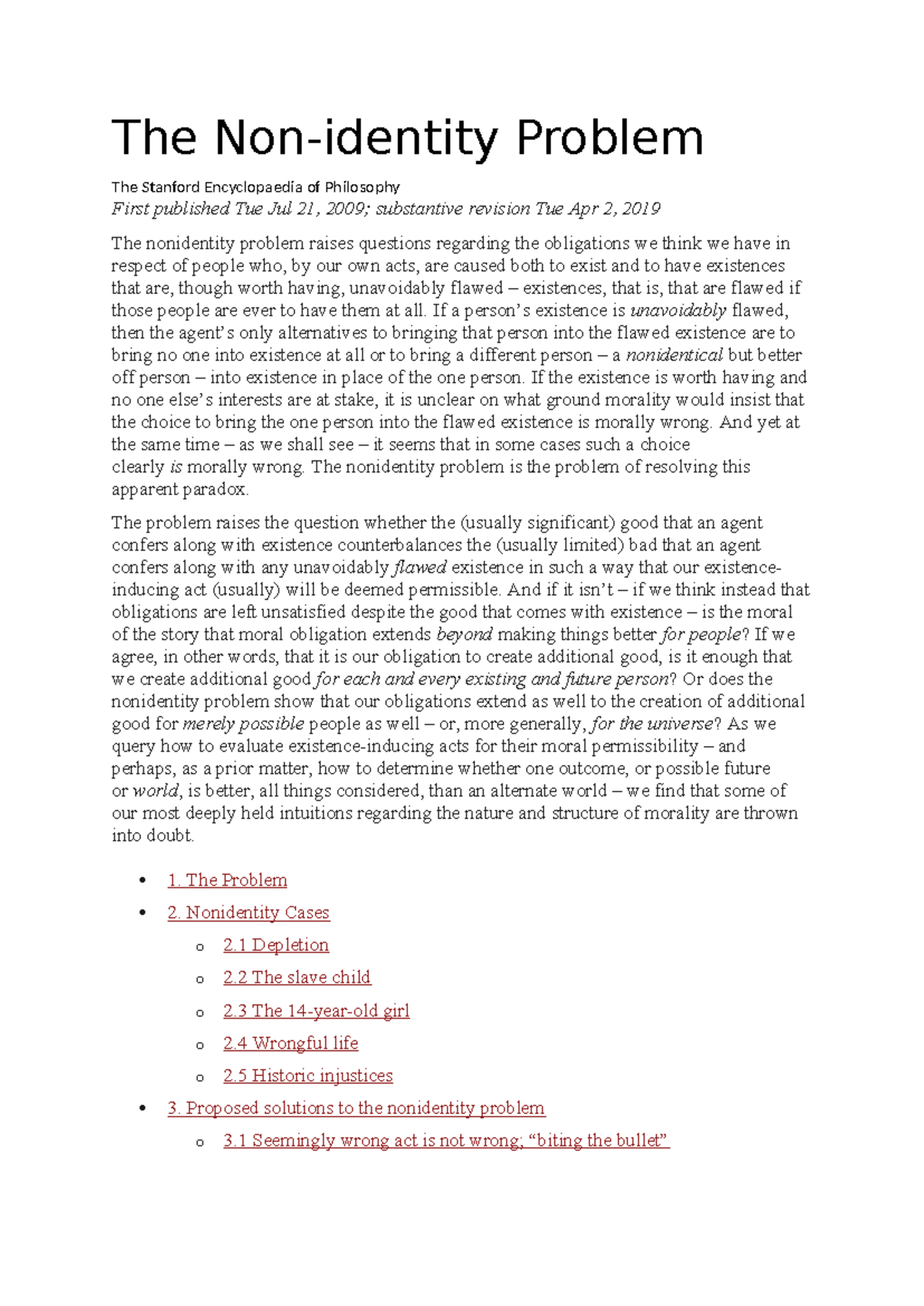 The Non-identity Problem - If a person’s existence is unavoidably ...