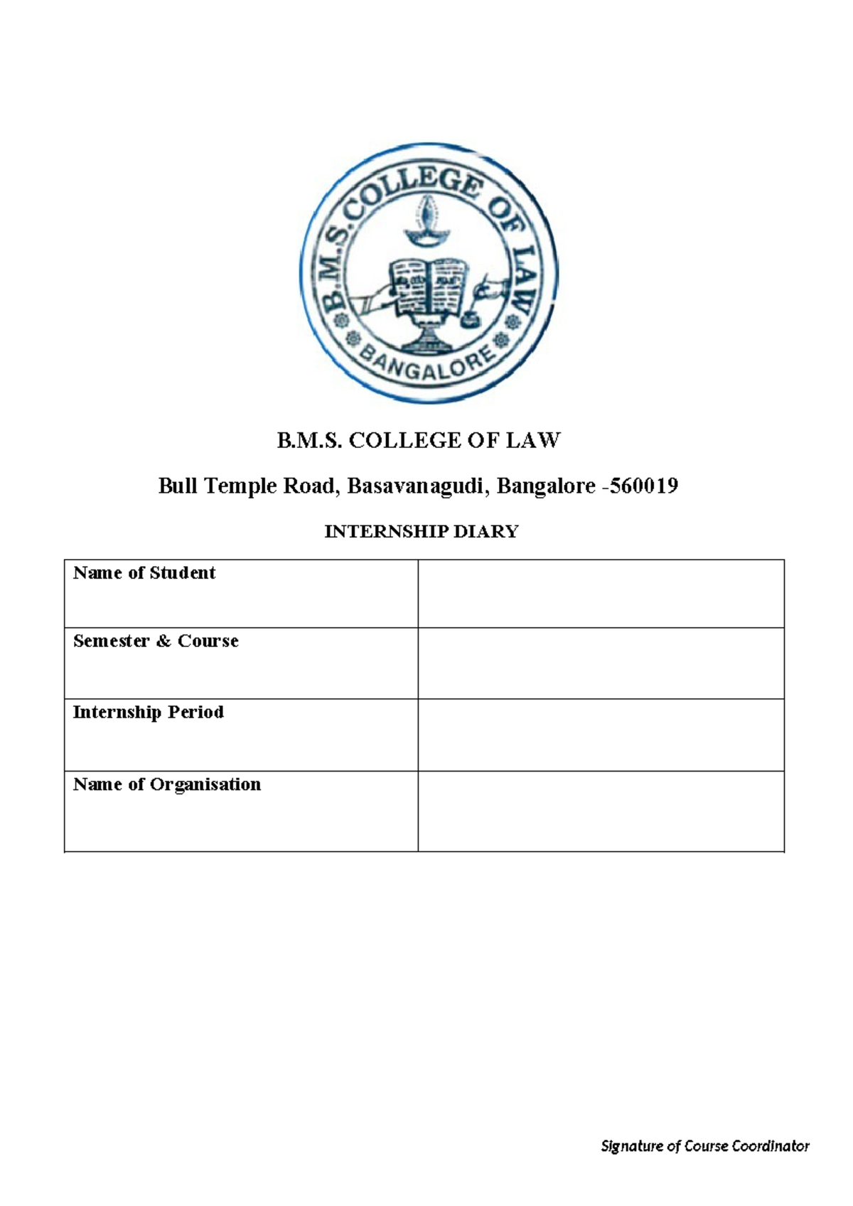 Internship Diary (Format- Edited) - B.M. COLLEGE OF LAW Bull Temple ...