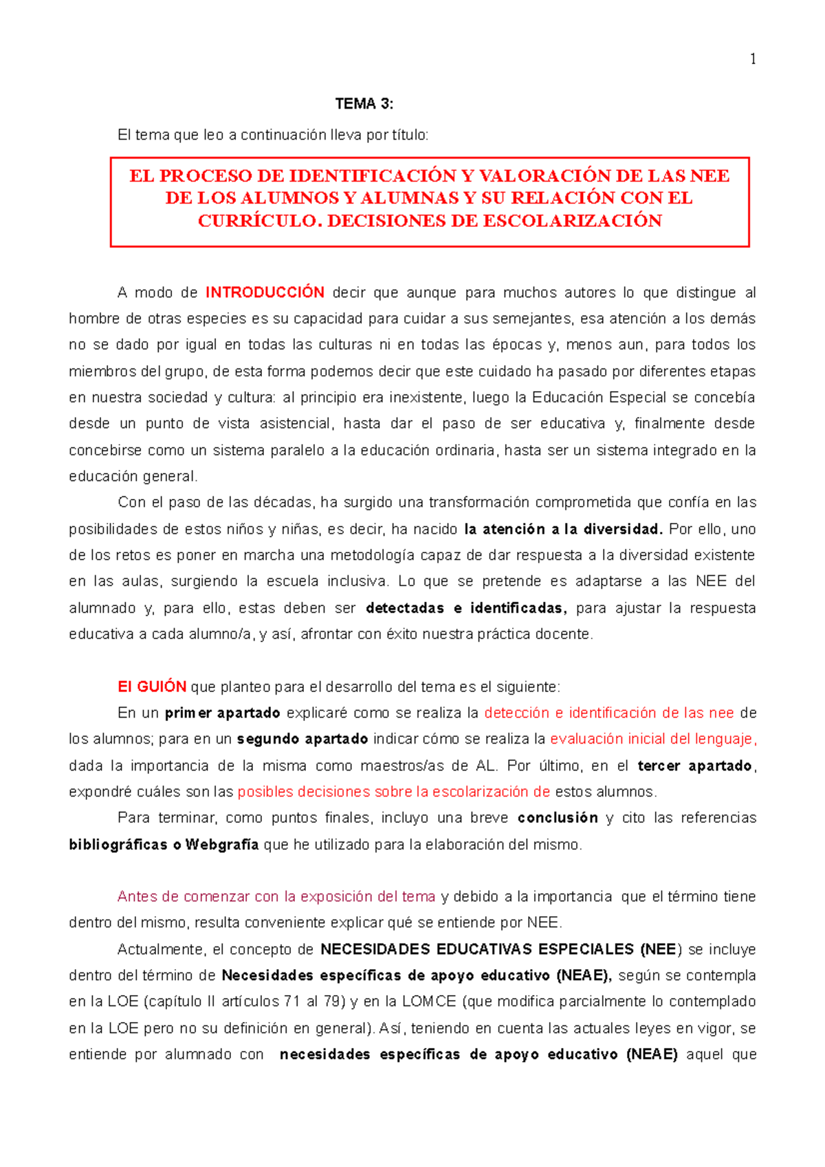 TEMA 3, Evaluación nee y lenguaje - 1 TEMA 3: El tema que leo a continuación lleva por título ...