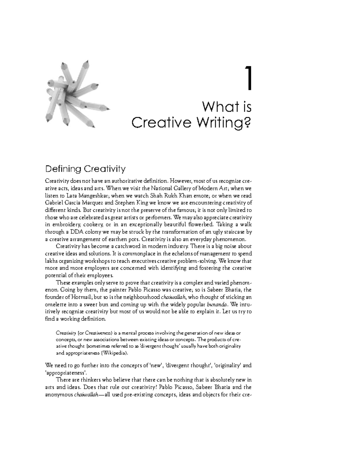 Creative Writing - Defining Creativity Creativity does not have an ...