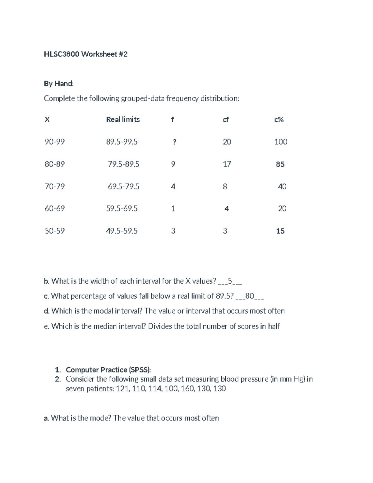 HLSC3800 Worksheet #2 - 5-99? 20 100 80 - 89 79.5-89 9 17 85 70 - 79 69 ...
