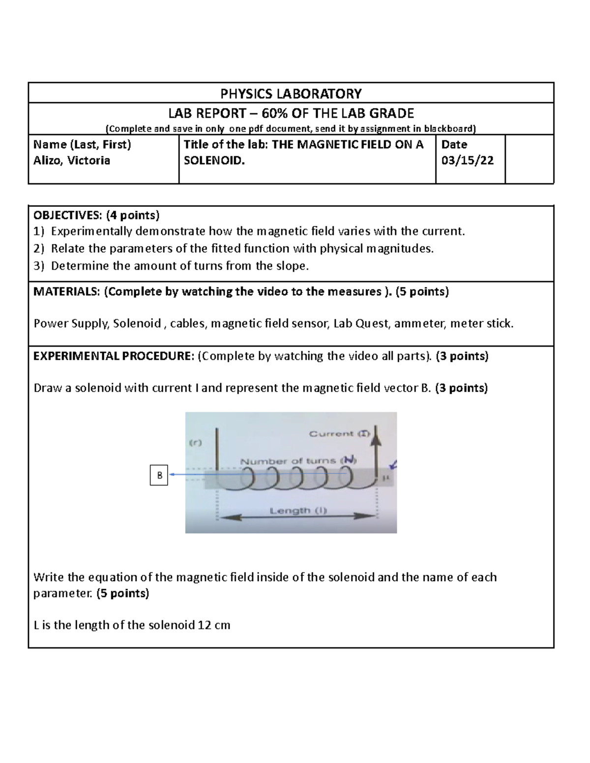 Lab report 7 - PHYSICS LABORATORY LAB REPORT – 60% OF THE LAB GRADE ...