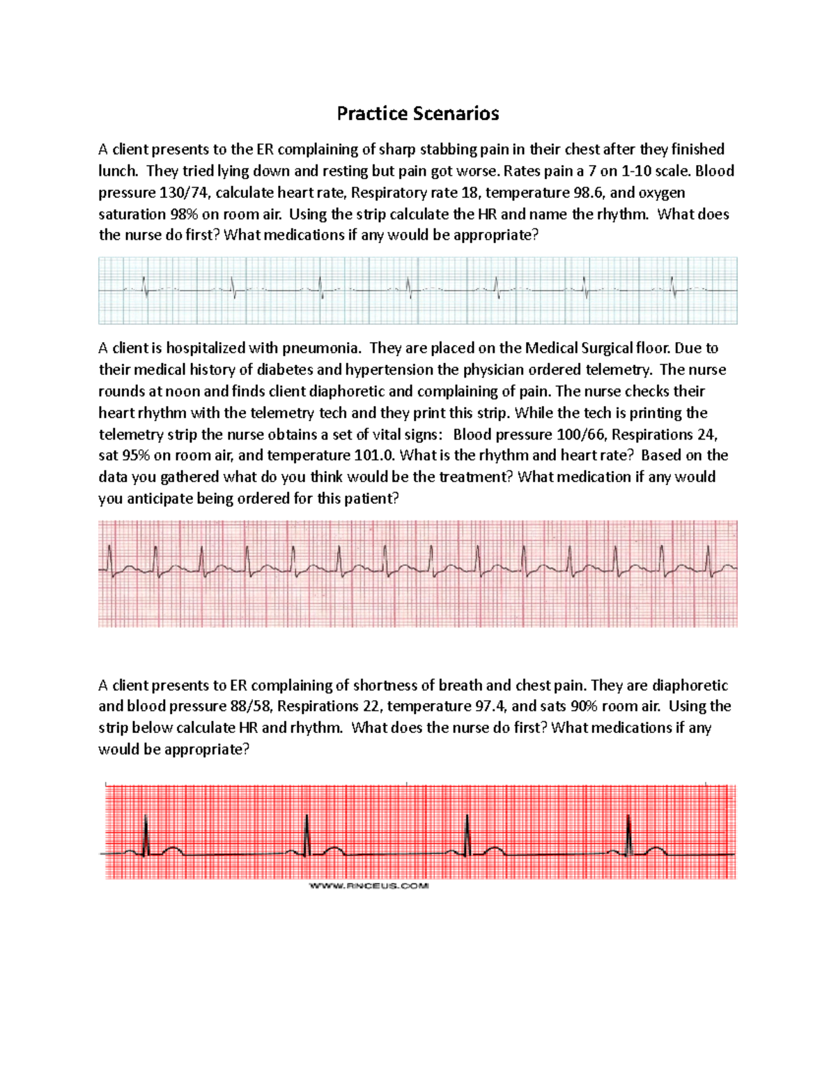 EKG Practice Scenarios - Practice Scenarios A client presents to the ER ...