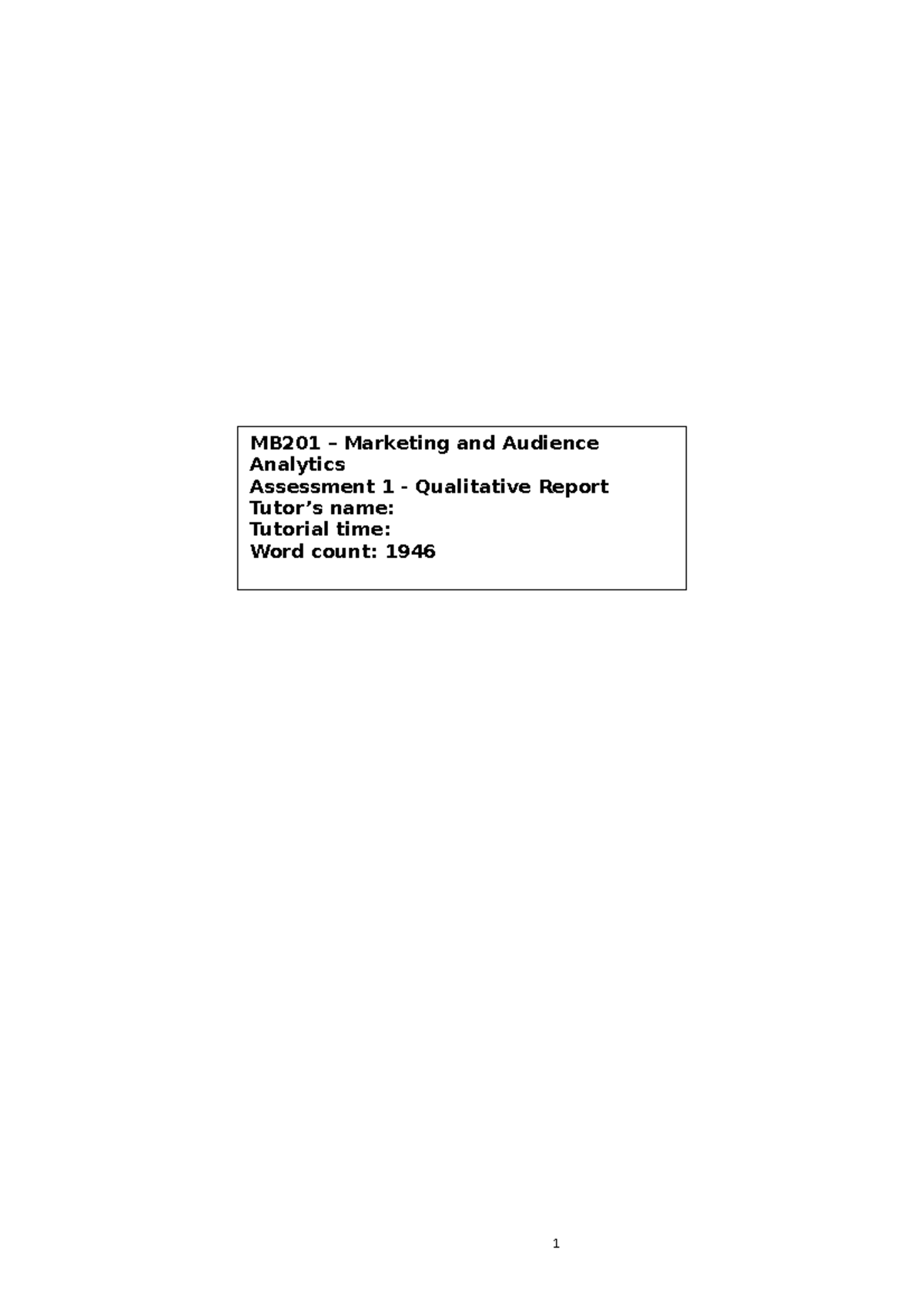 AMB201 Assignments 2023 - 1 MB201 – Marketing and Audience Analytics ...