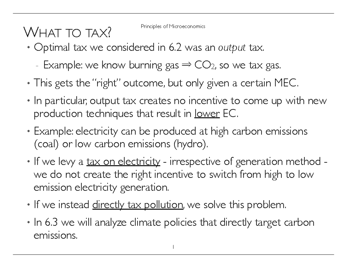 Econ103 Topic 6 - Optimal tax we considered in 6 was an output tax ...