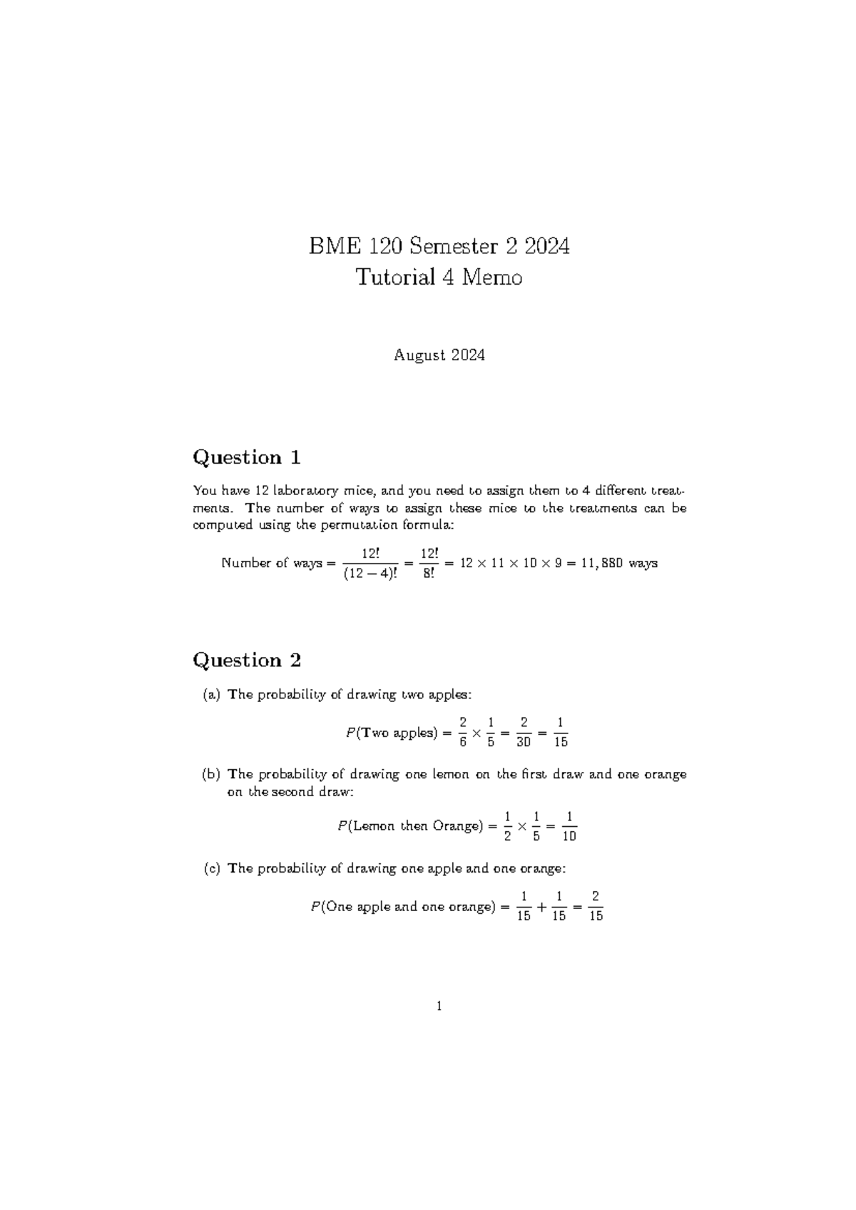 Tutorial 4 Memo - BME 120 Semester 2 2024 Tutorial 4 Memo August 2024 Question 1 You have 12 ...