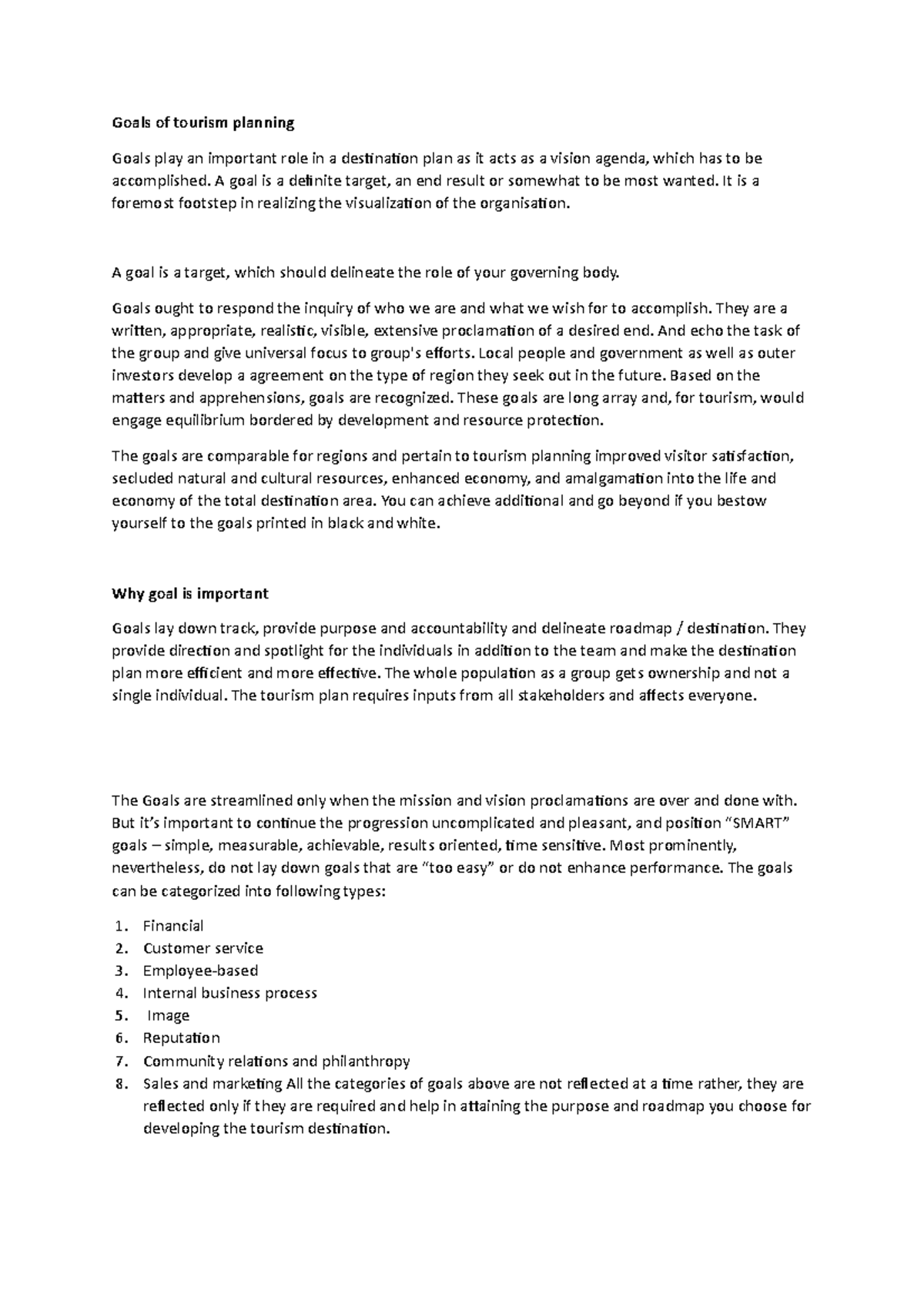 Goals of tourism planning - Goals of tourism planning Goals play an ...