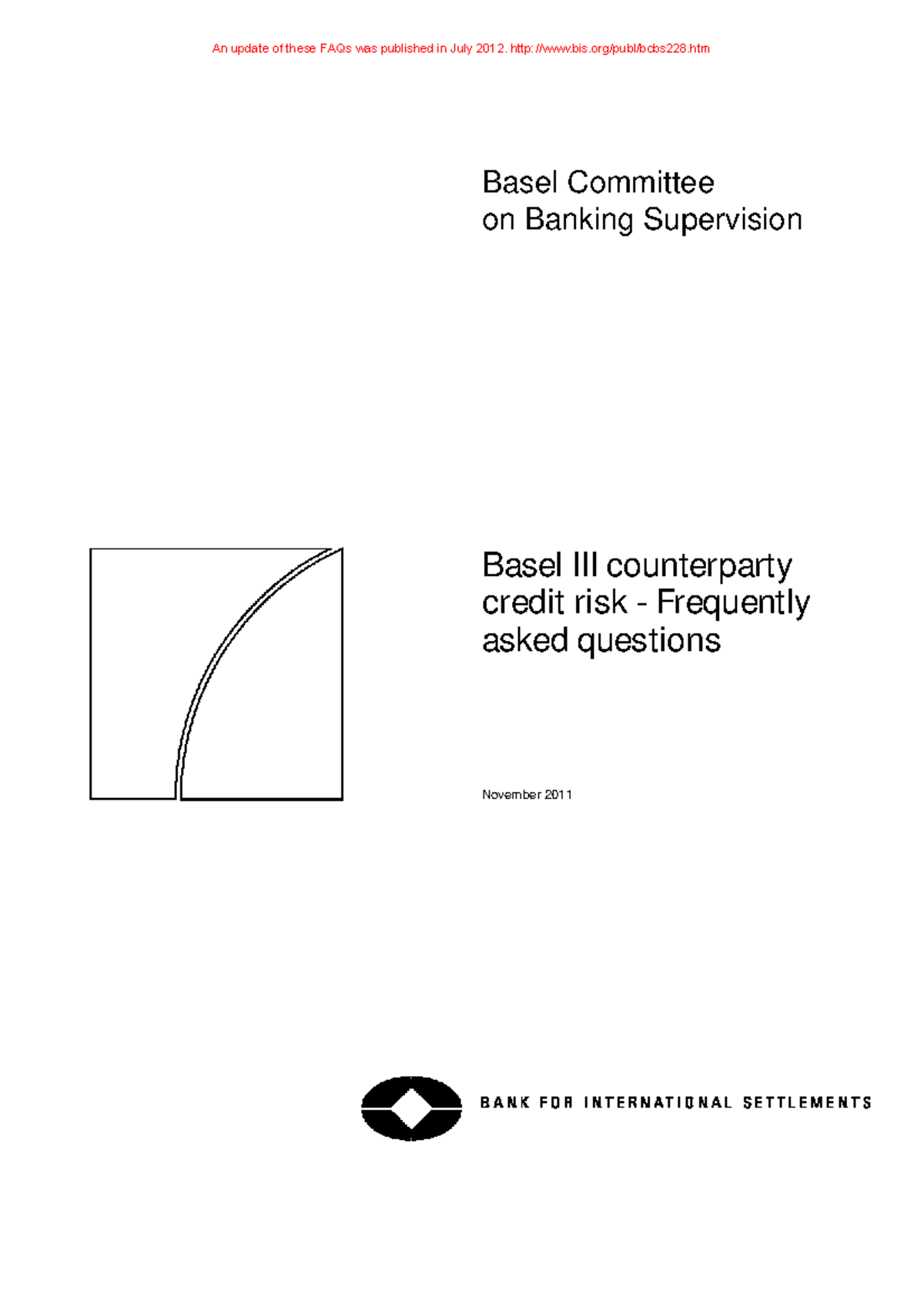 Basel III counterparty credit risk - Frequently asked questions ...