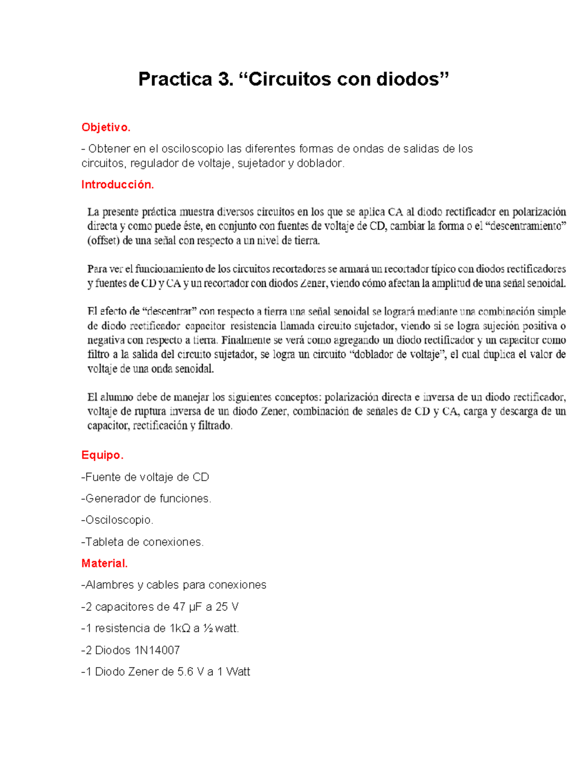 Practica Circuitos con diodos - Practica 3. “Circuitos con diodos” Objetivo. Obtener en el - Studocu
