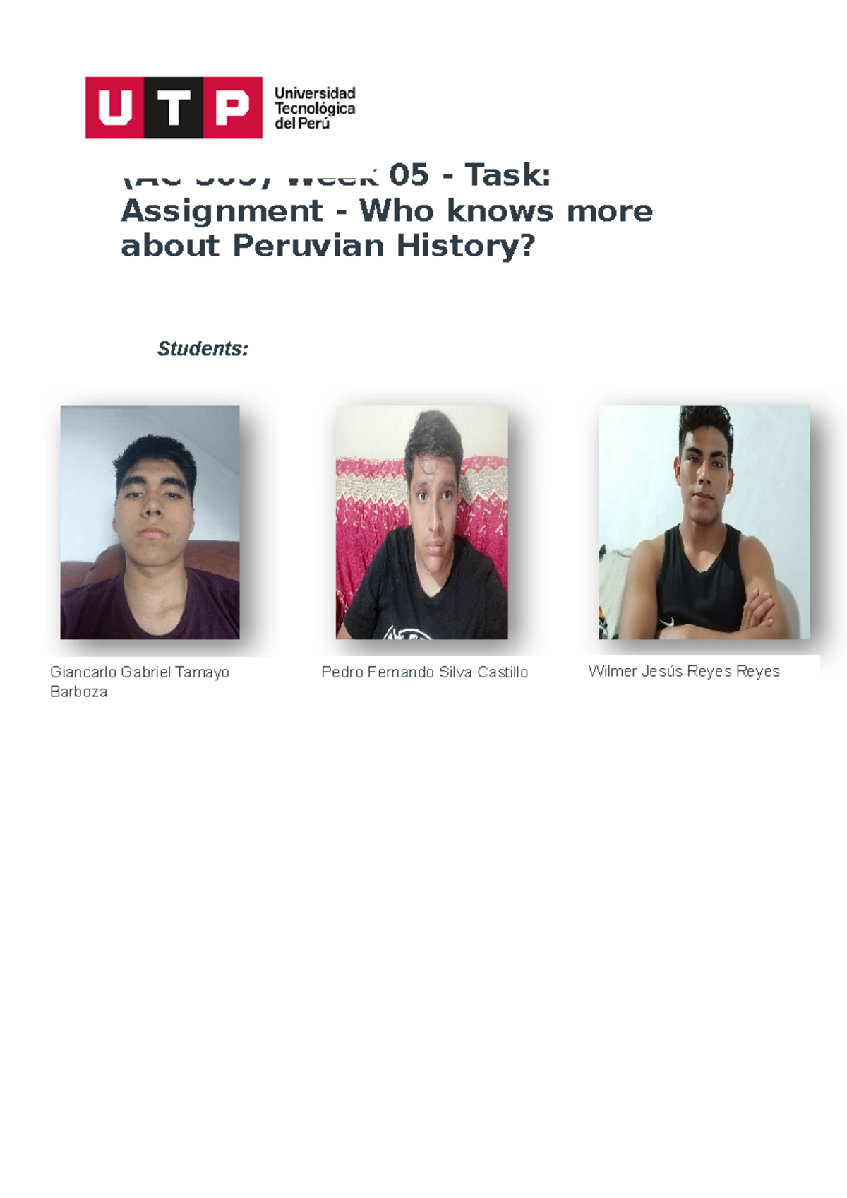 Reyes Wilmer,Silva Pedro,Tamayo Giancarlo Task05 - (AC-S05) Week 05 - Task: Assignment - Who ...