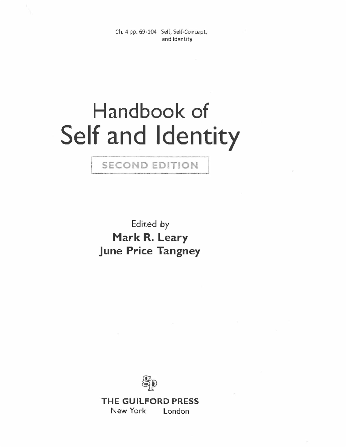 Handbook of self and identity - second edition - ch - Ch. 4 pp. 69-104 ...