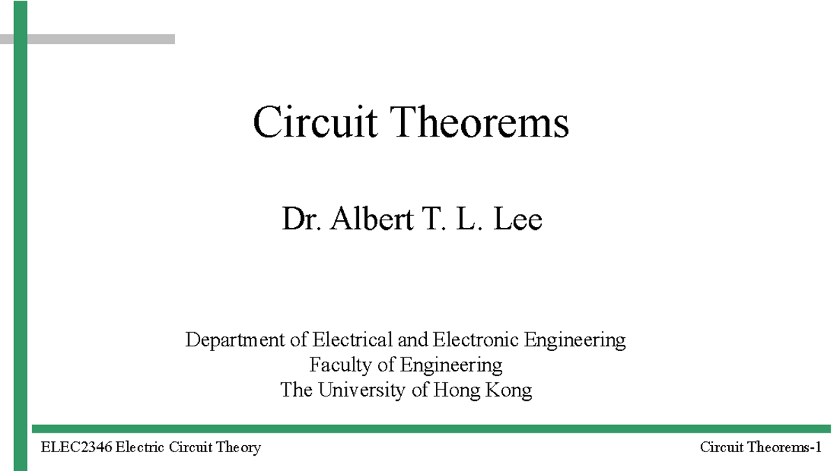04 Circuit Theorems Note Circuit Theorems Dr Albert T L Lee Department Of Electrical And