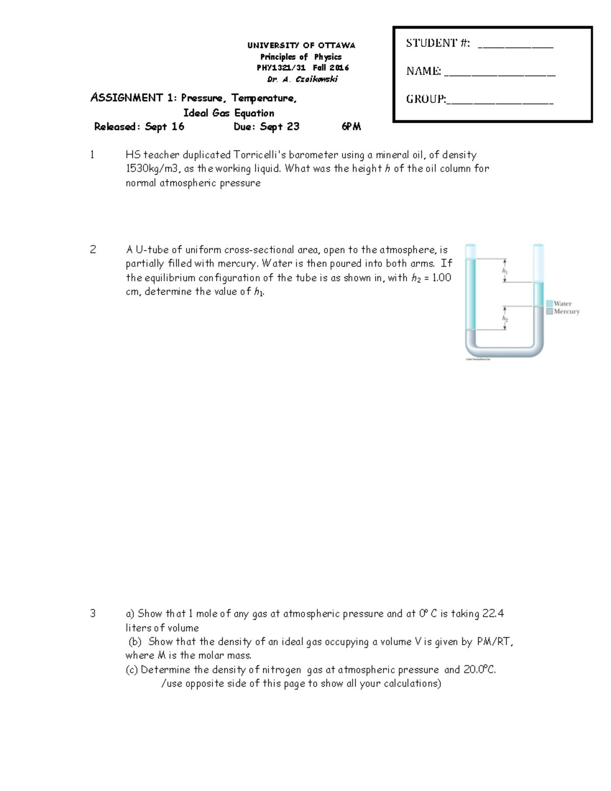 Assignment 1 Fall2016 PHY1321 No Solution (practice) - A SSIGNMENT 1: Pressure, Temperature ...
