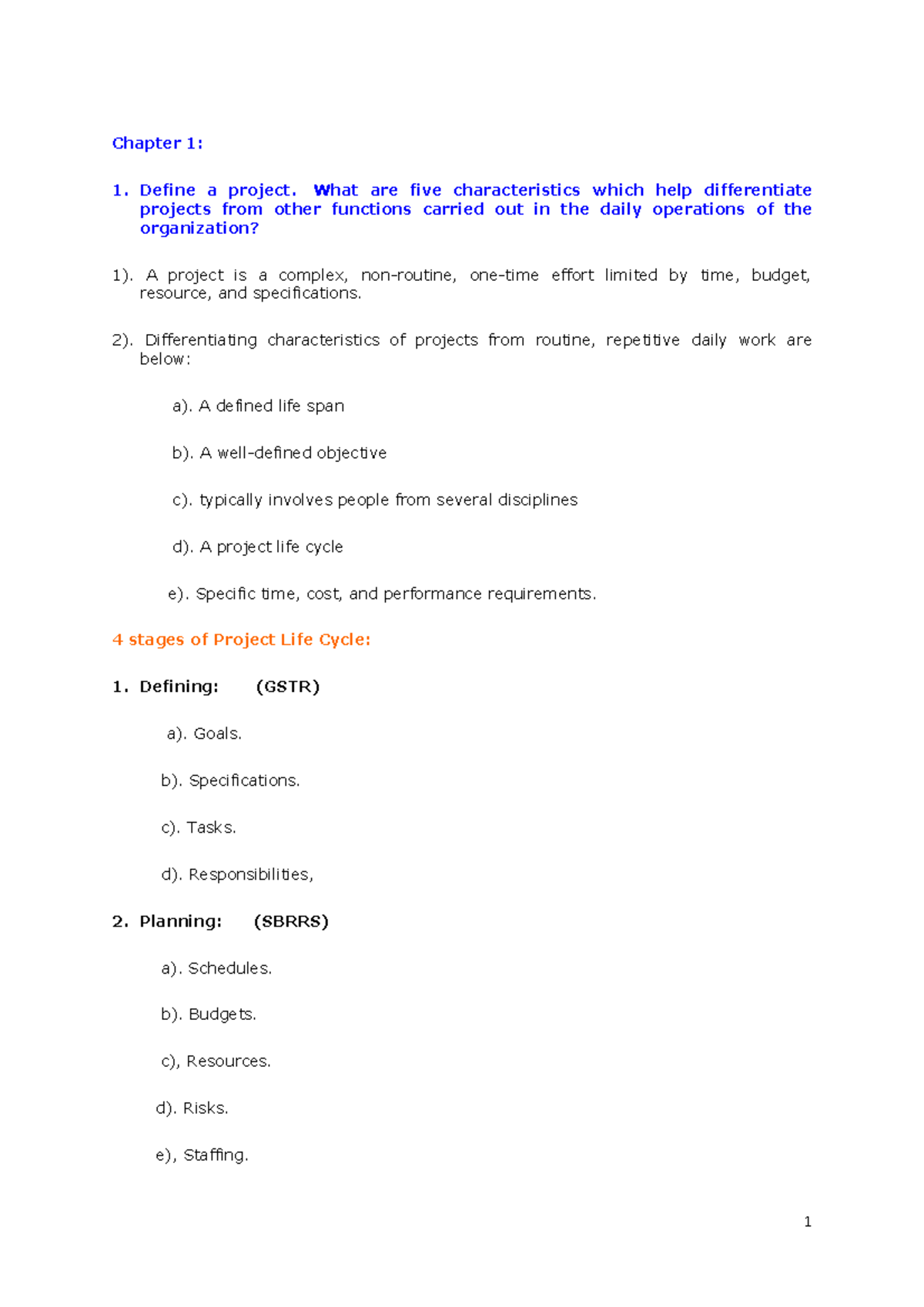Prm3701-revision-questions - Chapter 1: 1. Define a project. What are ...