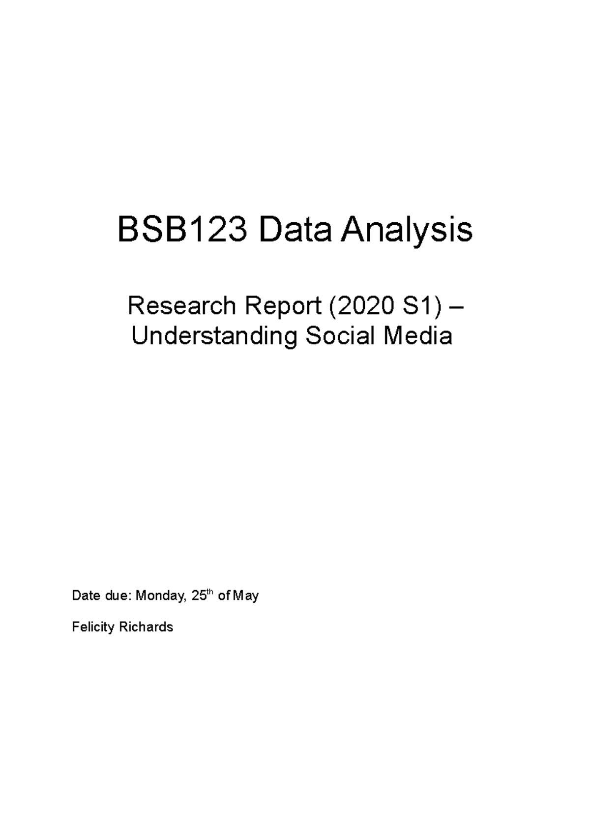 BSB123 Data Analysis Report Semester 1 2020 - BSB123 Data Analysis ...