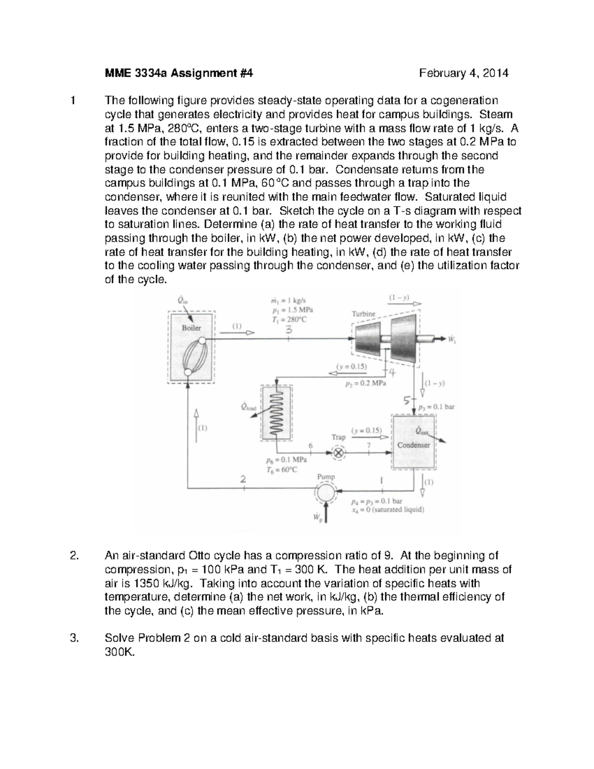 Assignment 4 14 - MME 3334a Assignment #4 February 4, 2014 1 The ...